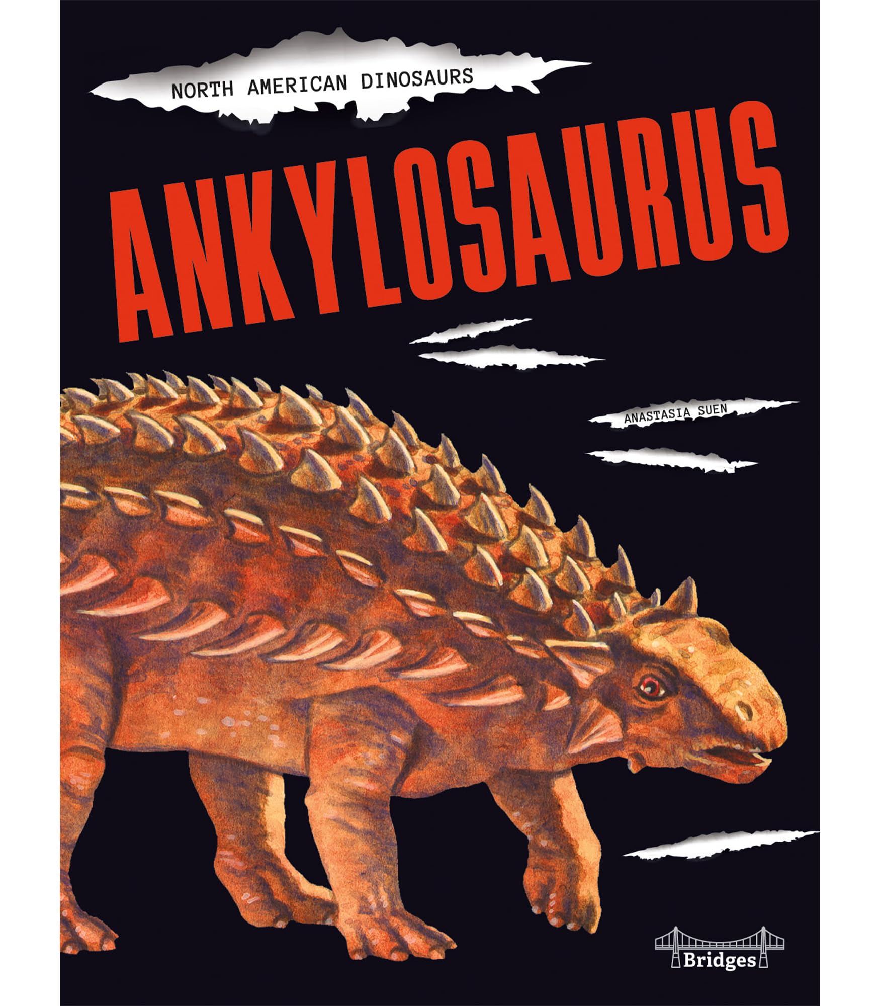 North American Dinosaurs: Ankylosaurus―Children's Book About ...