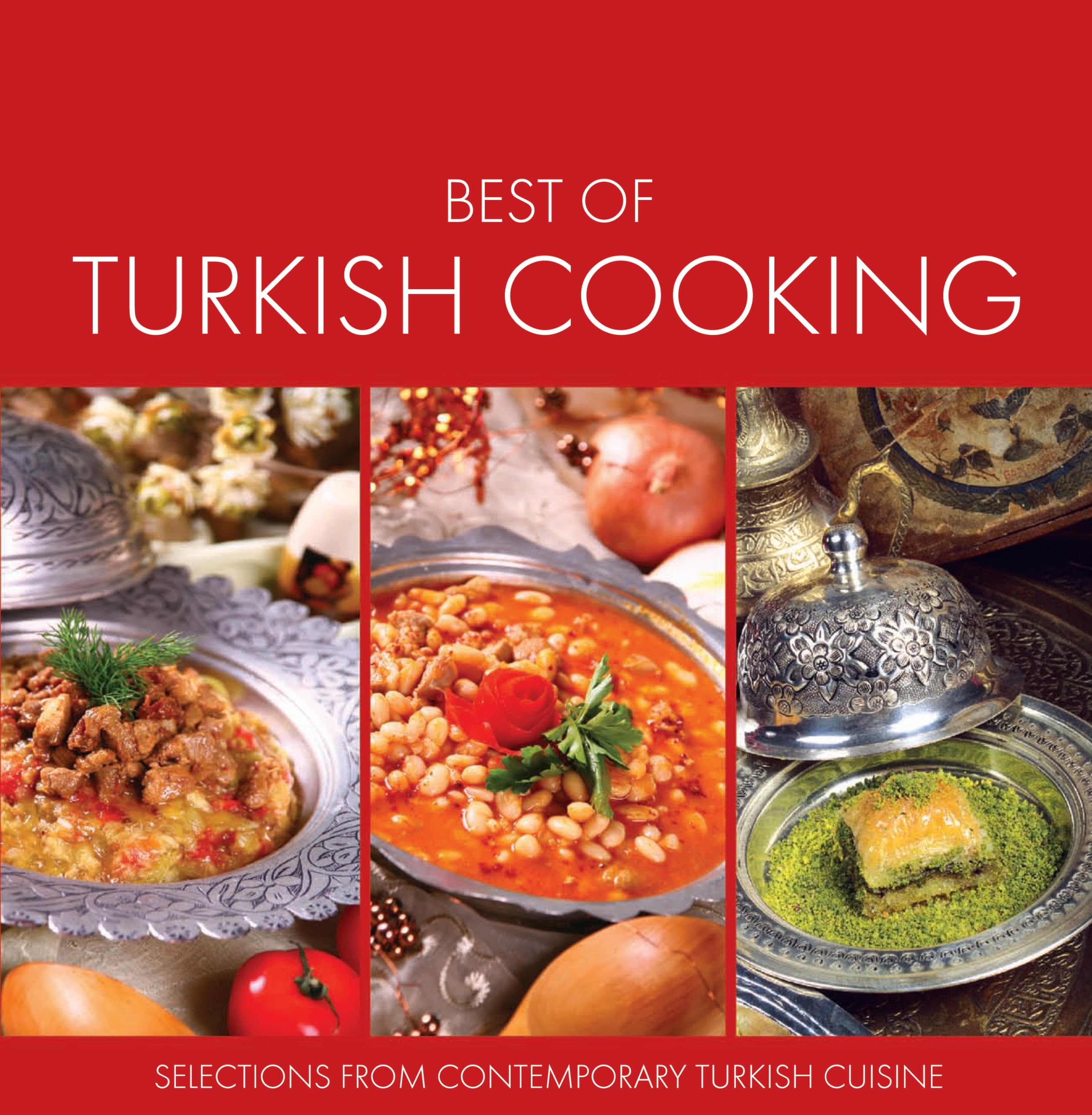 Best of Turkish Cooking: Selections from Contemporary Turkish Cuisine ...