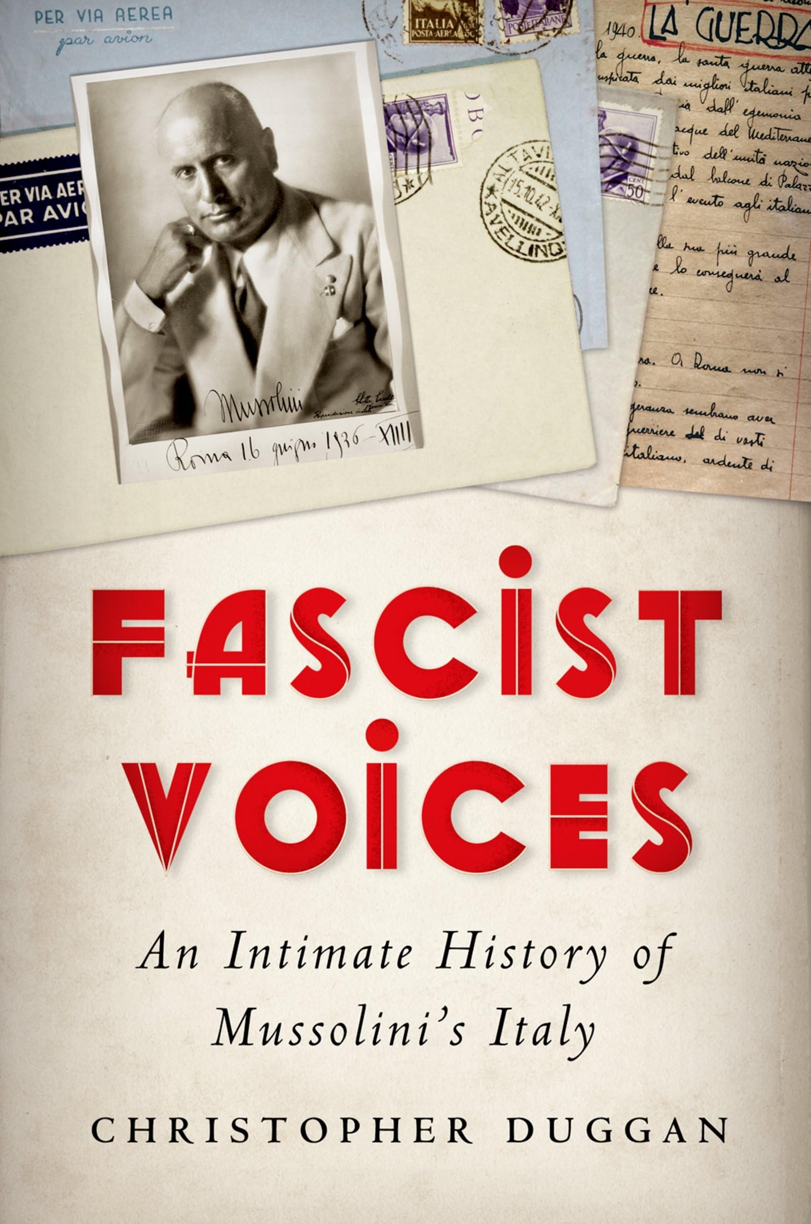 Amazon.com: Fascist Voices: An Intimate History of Mussolini's Italy ...