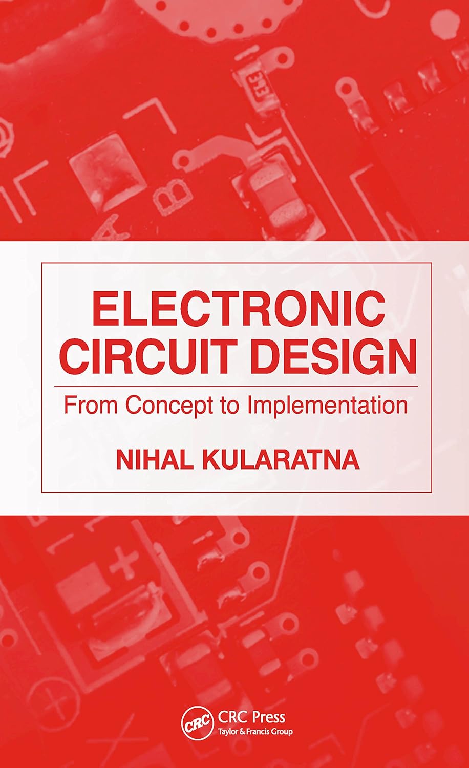 Amazon.com: Electronic Circuit Design: From Concept to Implementation ...