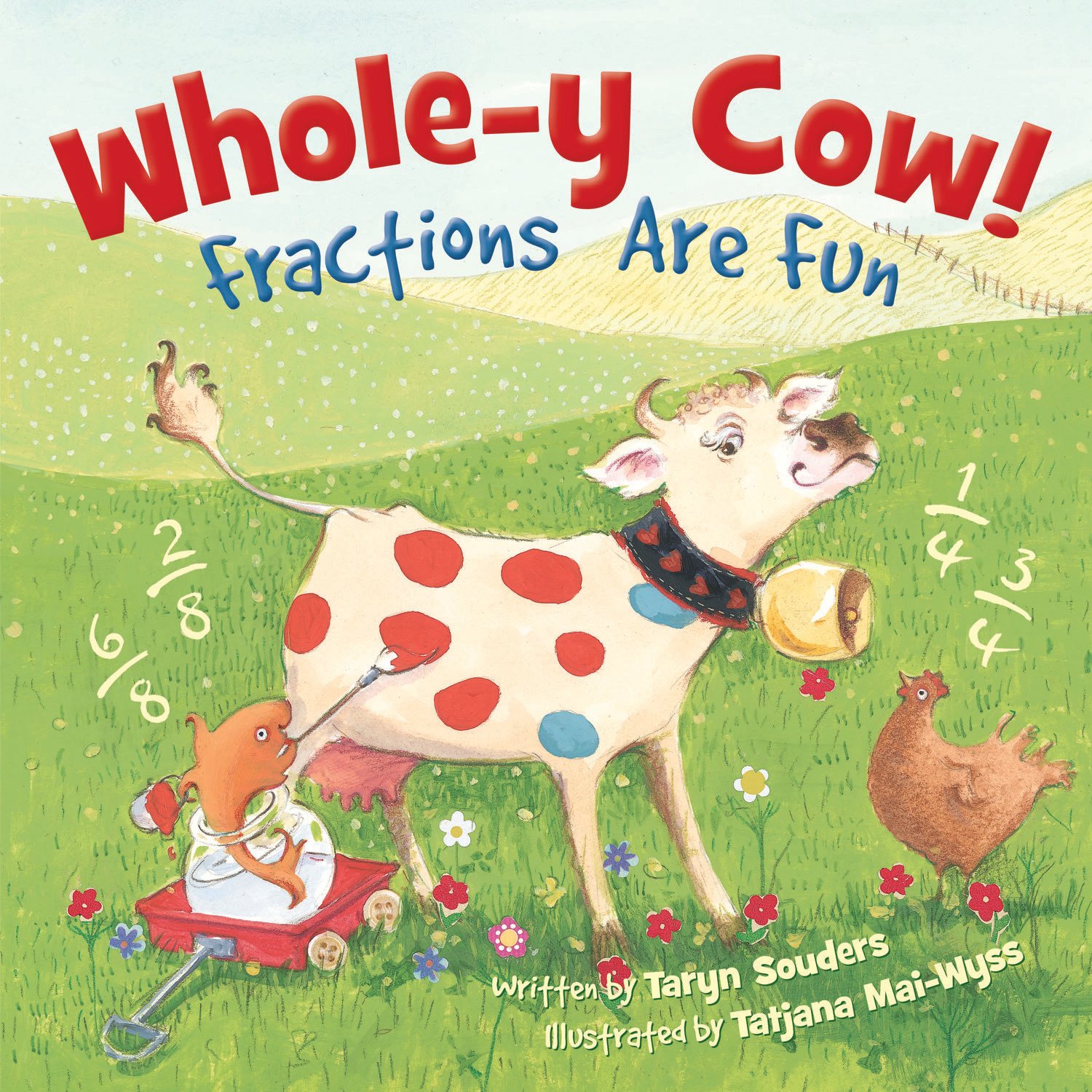 Whole-y Cow!: Fractions Are Fun - Kindle edition by Souders, Taryn ...