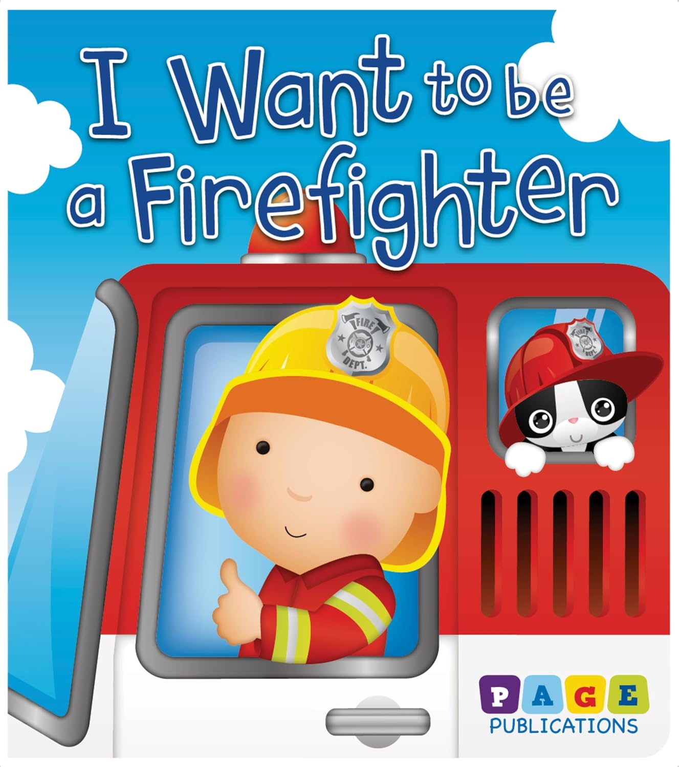 Amazon.com: I Want To Be a Firefighter: 9781951086770: Page ...