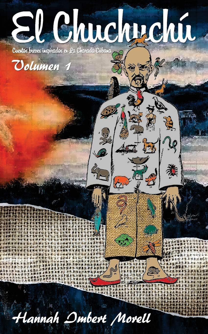 Amazon.com: El Chuchuchú: Cuentos breves inspirados en la Charada ...