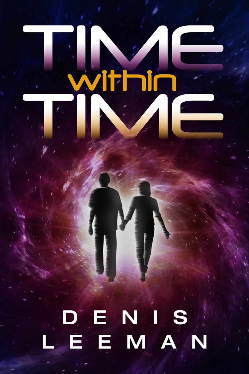 Amazon.com: Time within Time (Time Chase Book 2) eBook : Leeman, Denis ...
