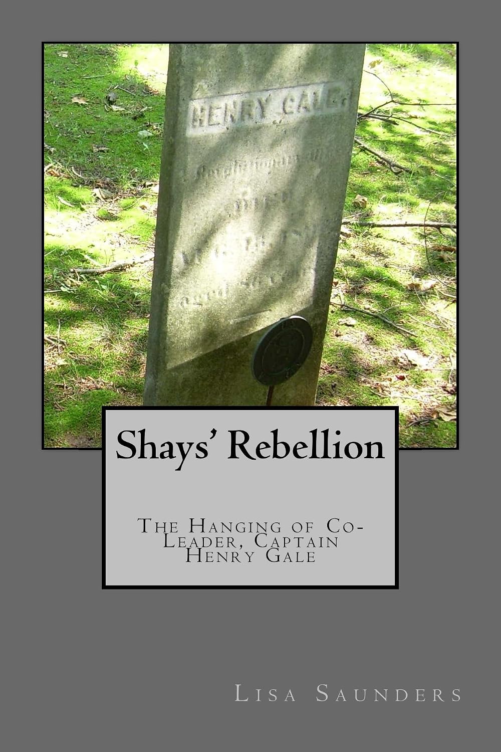 Amazon.com: Shays' Rebellion: The Hanging of Co-Leader, Captain Henry ...
