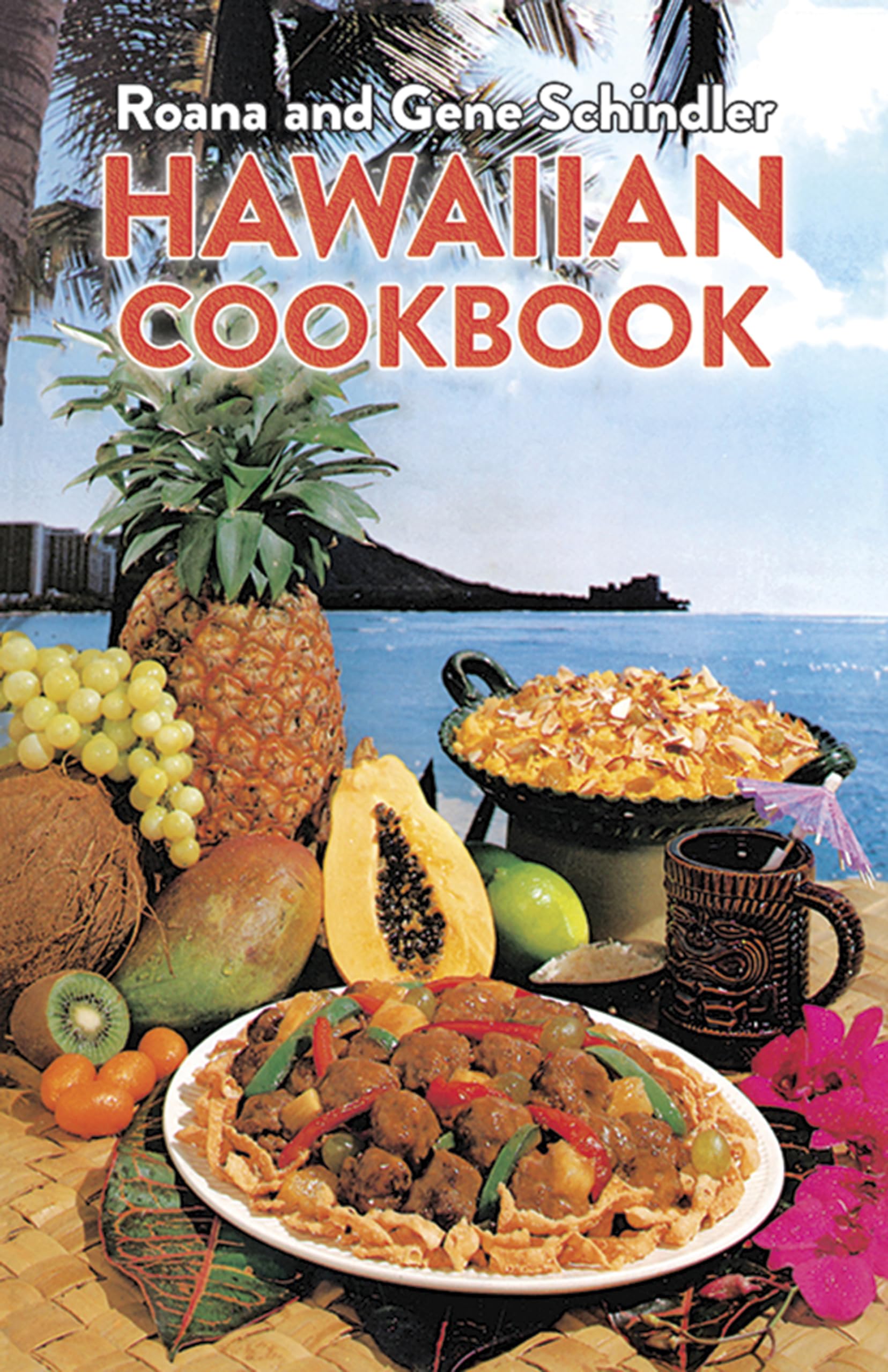 Hawaiian Cookbook: Schindler, Roana and Gene: 9780486241852: Amazon.com ...