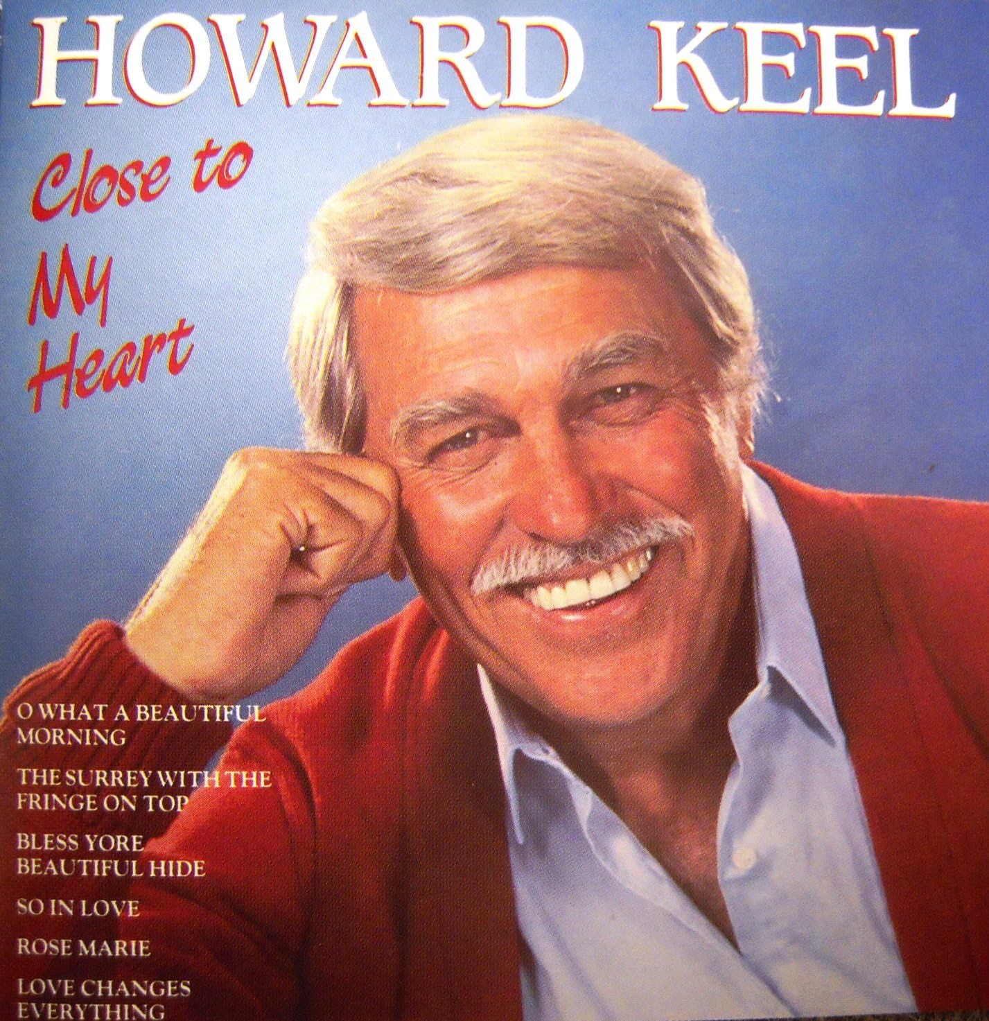 Close to My Heart by Howard Keel: Amazon.co.uk: CDs & Vinyl