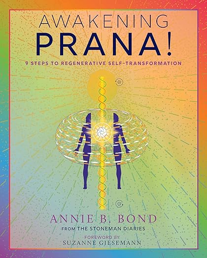 Awakening Prana!: 9 Steps to Regenerative Self-Transformation - Kindle ...