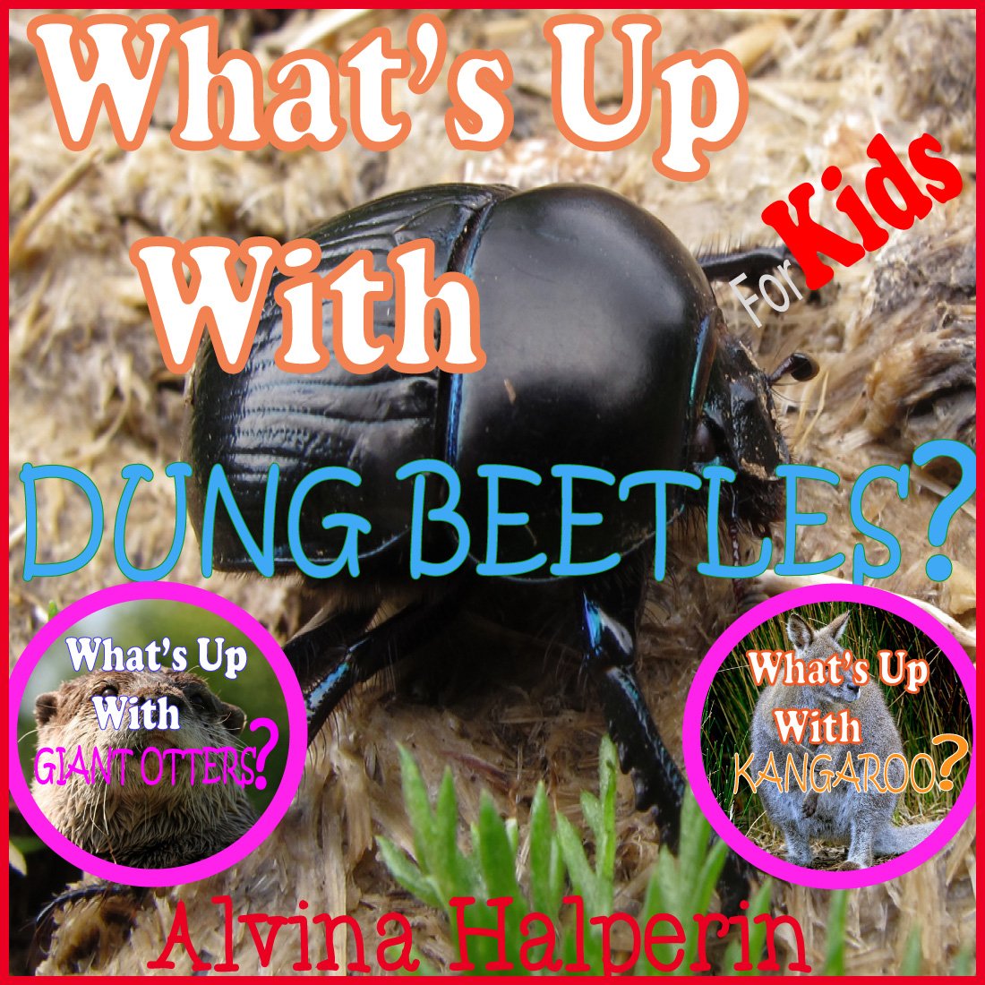 Children's Books: Dung Beetles Exciting Facts eBook : Halperin, Alvina ...