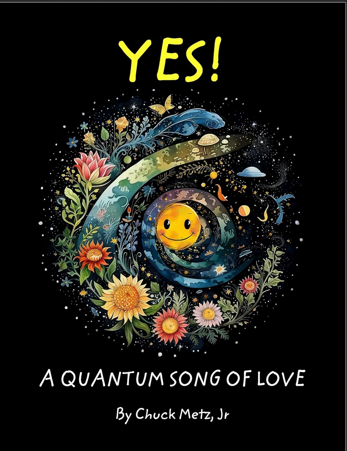 Amazon.com: YES!: A Quantum Song of Love eBook : Metz Jr, Chuck: Kindle ...
