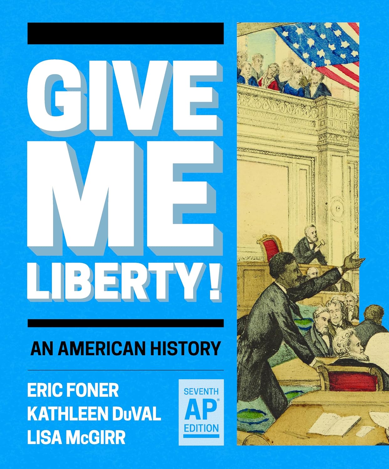 Amazon.com: Give Me Liberty!: An American History eBook : Foner, Eric ...