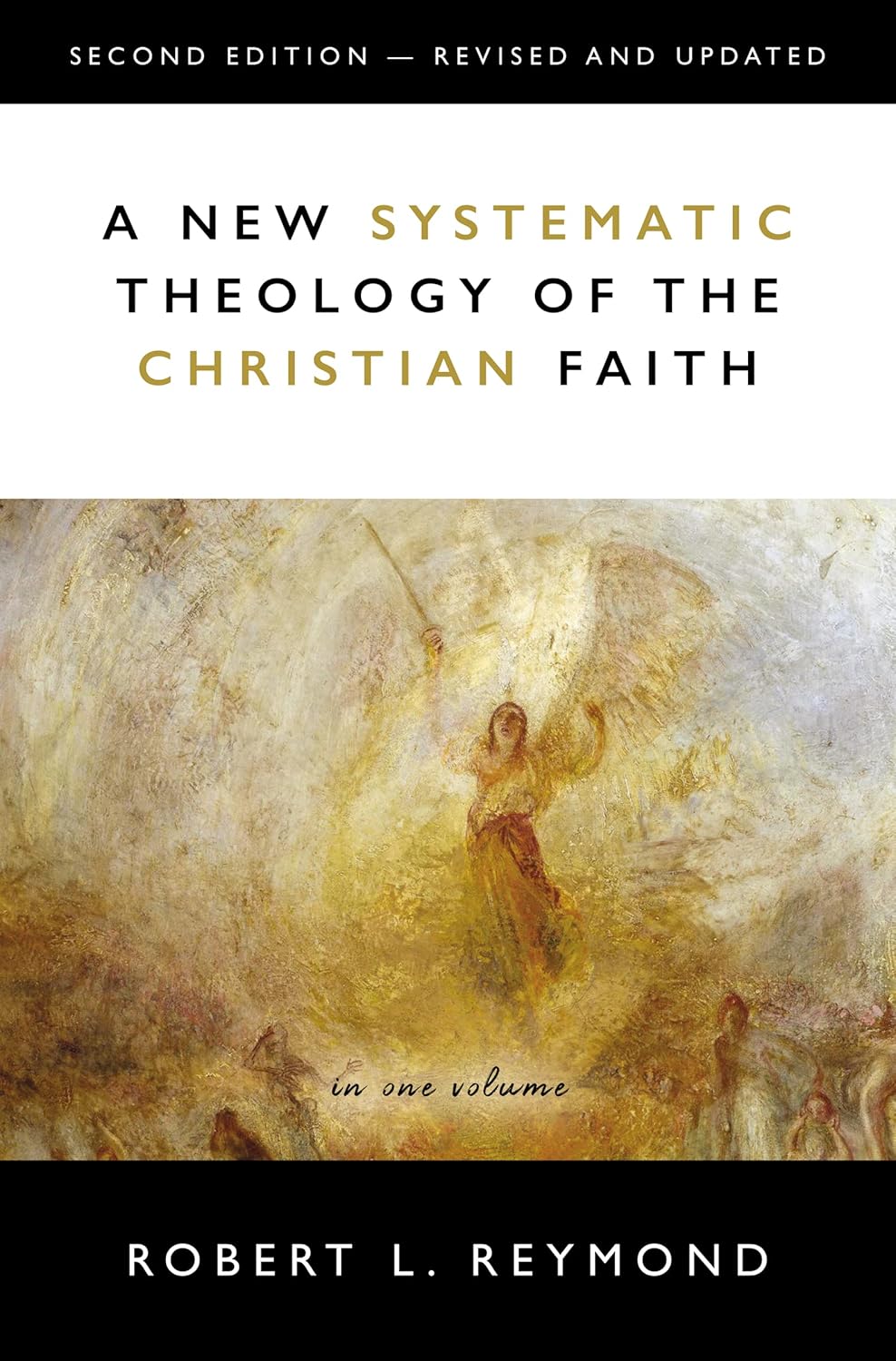 A New Systematic Theology of the Christian Faith: 2nd Edition - Revised ...