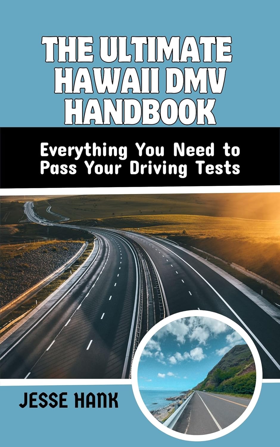 THE ULTIMATE HAWAII DMV HANDBOOK: Everything You Need to Pass Your ...
