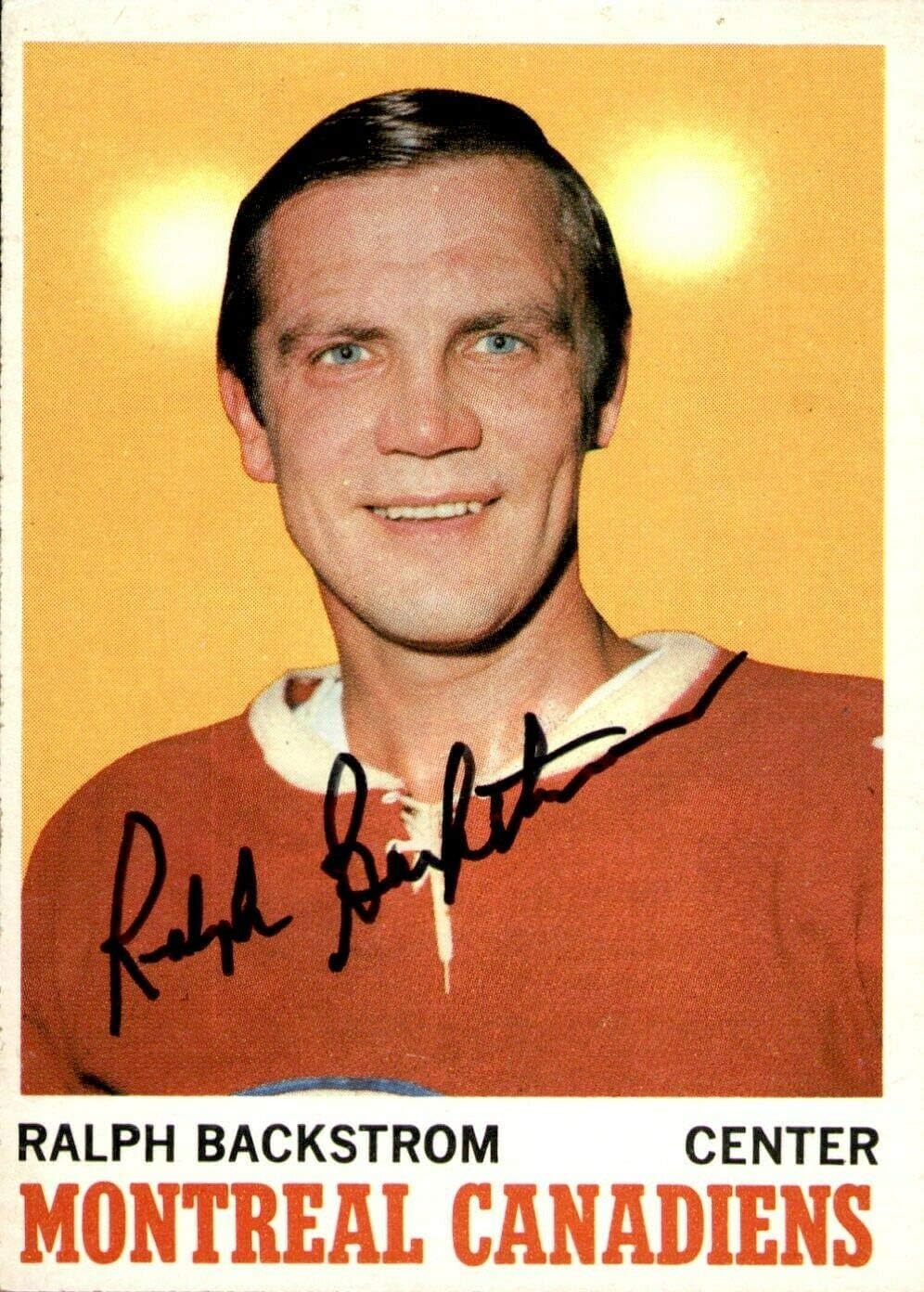 Ralph Backstrom Signed 1970-71 Topps #54 Autographed Canadiens 53691 at ...