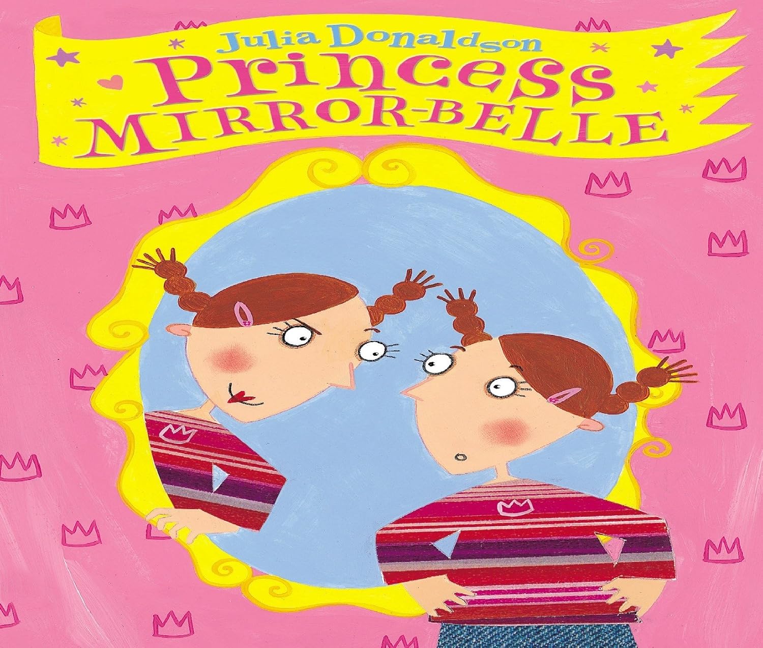 Amazon.com: Princess Mirror-Belle: 9781405050944: Julia Donaldson: Books