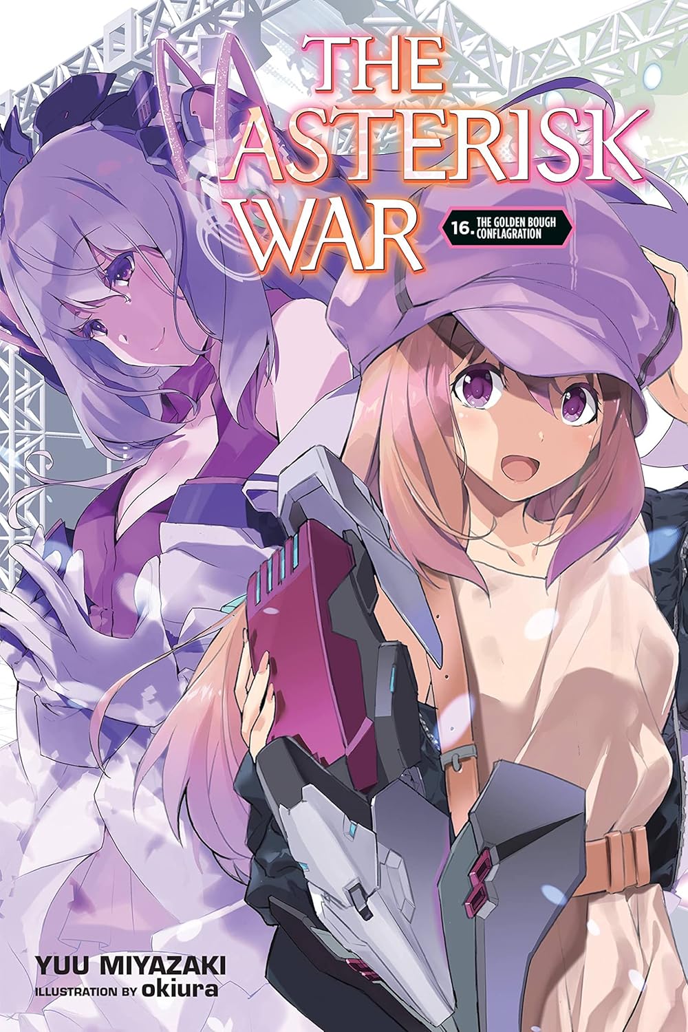 The Asterisk War, Vol. 16 (light novel) (Volume 16): Miyazaki, Yuu ...