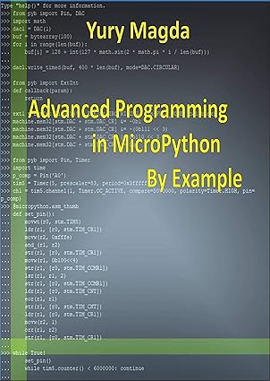 Advanced Programming in MicroPython By Example eBook : Magda, Yury: Amazon.in: Books