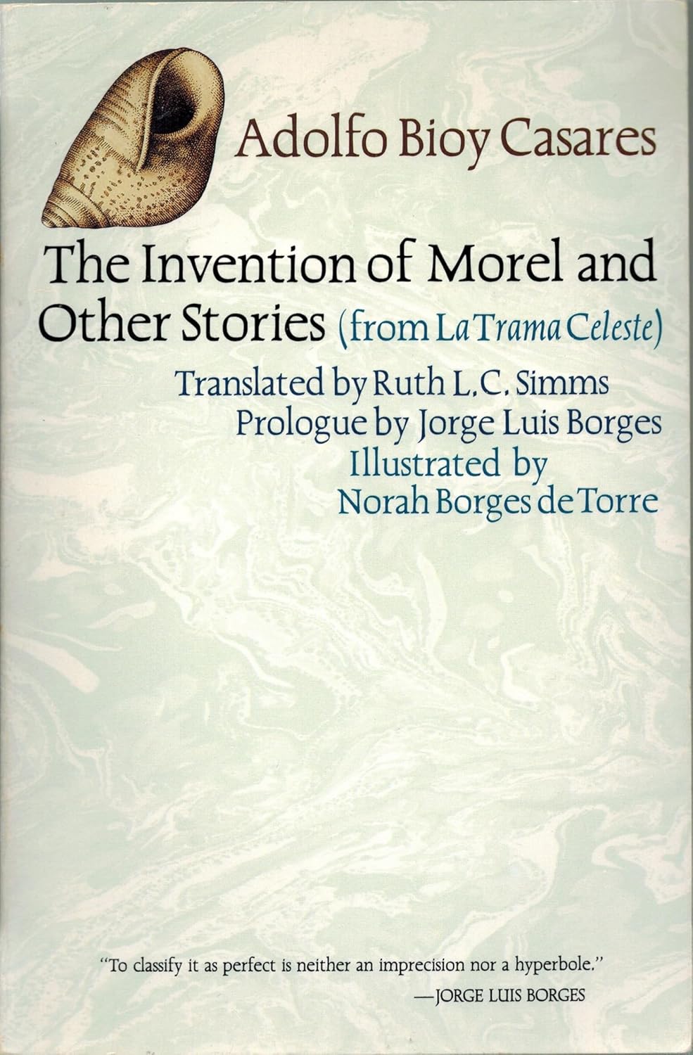 The Invention of Morel and Other Stories, from LA Trama Celeste (Texas ...