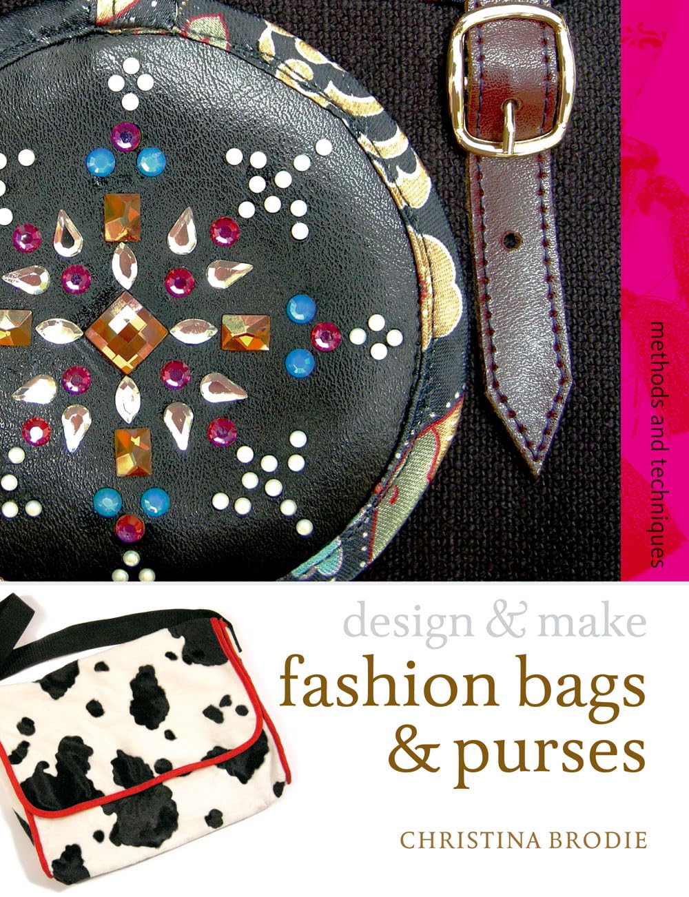 Fashion Bags and Purses (Design and Make): Amazon.co.uk: Brodie ...