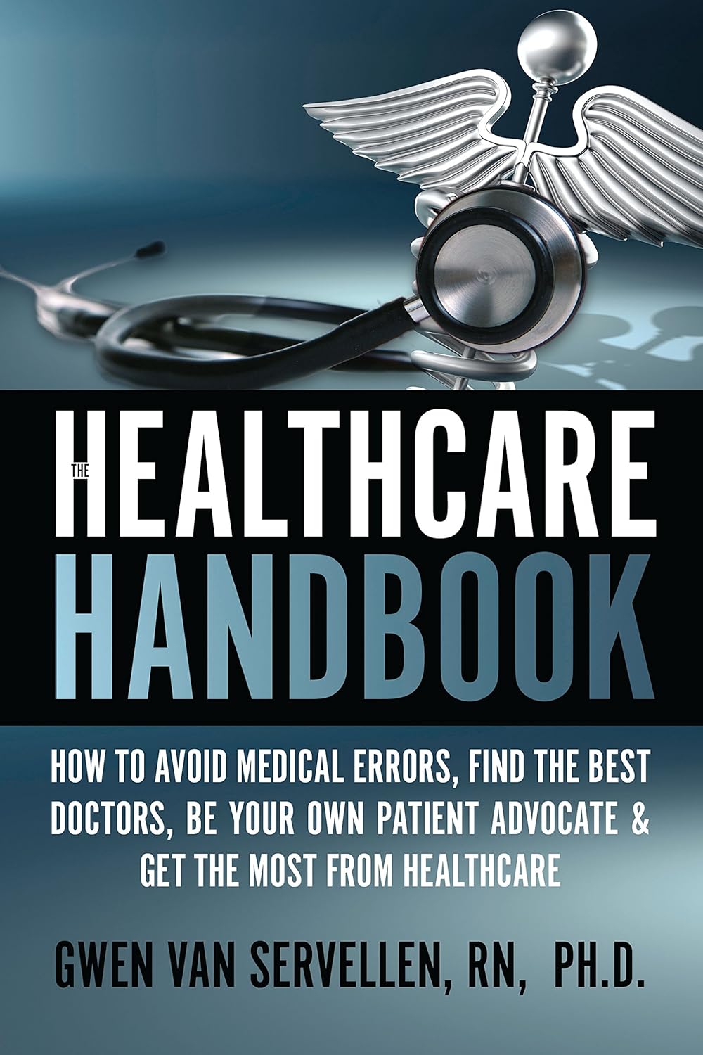 Amazon.com: The Healthcare Handbook: How to Avoid Medical Errors, Find ...