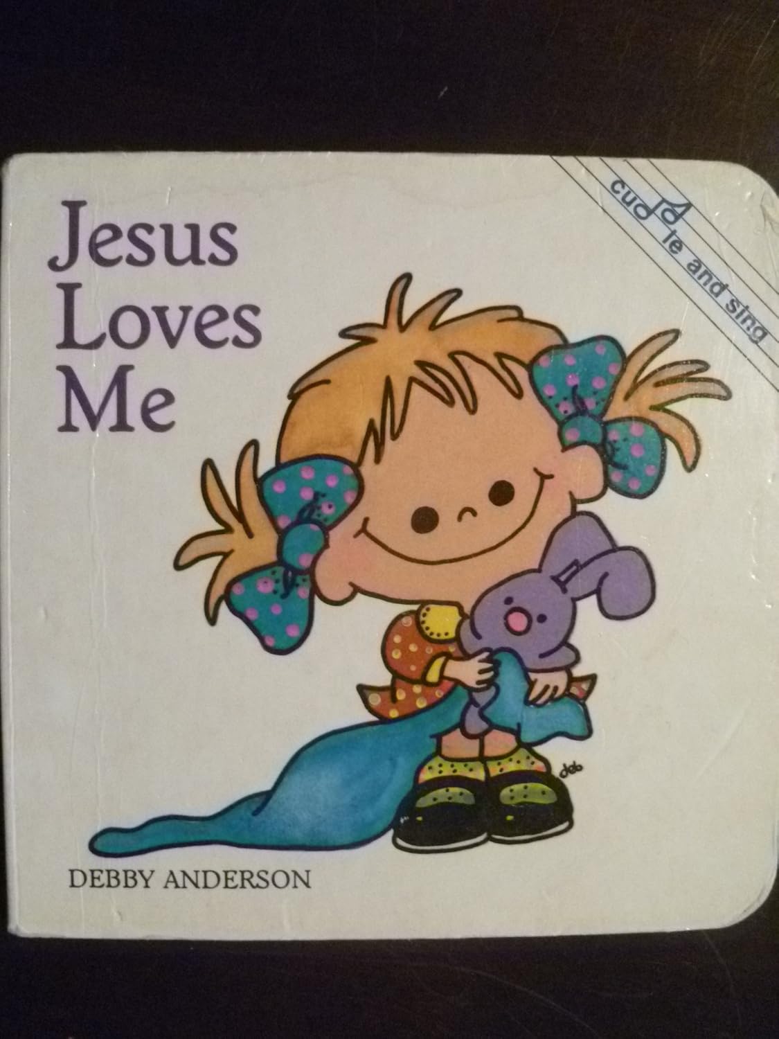Jesus Loves Me (Cuddle and Sing Board Book): Anderson, Debby ...