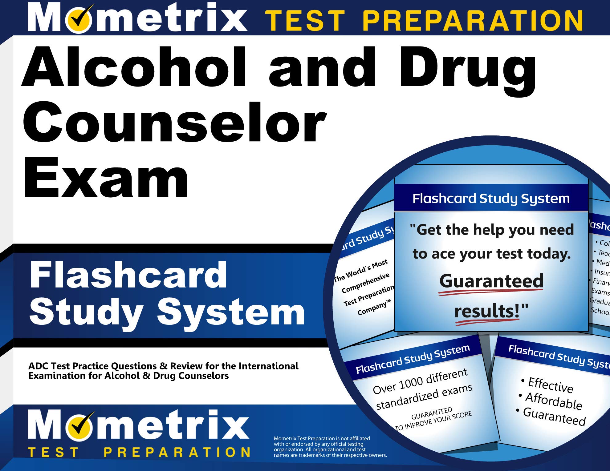 Alcohol and Drug Counselor Exam Flashcard Study System: ADC Test ...