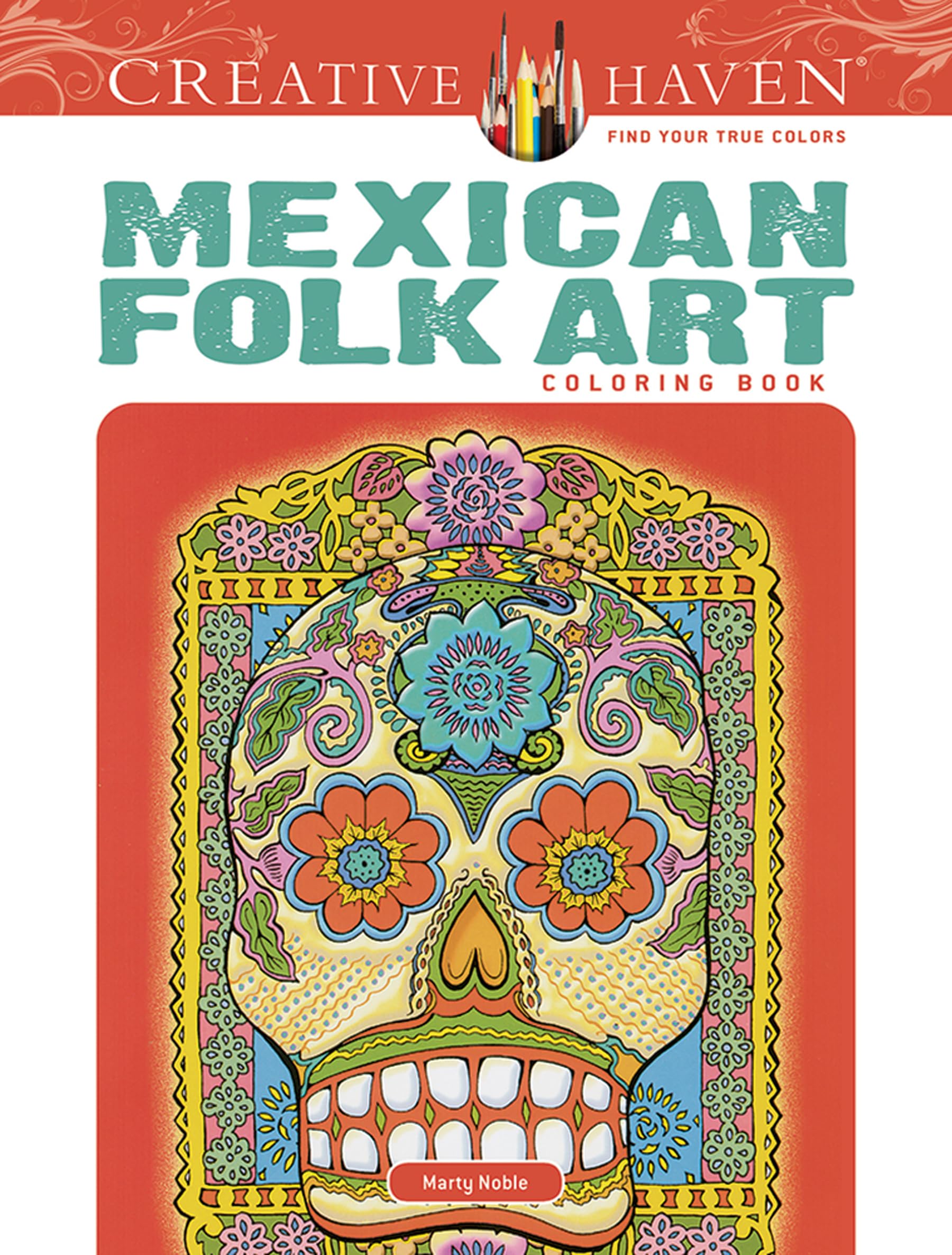 Creative Haven Mexican Folk Art Coloring Book: Amazon.co.uk: Noble ...