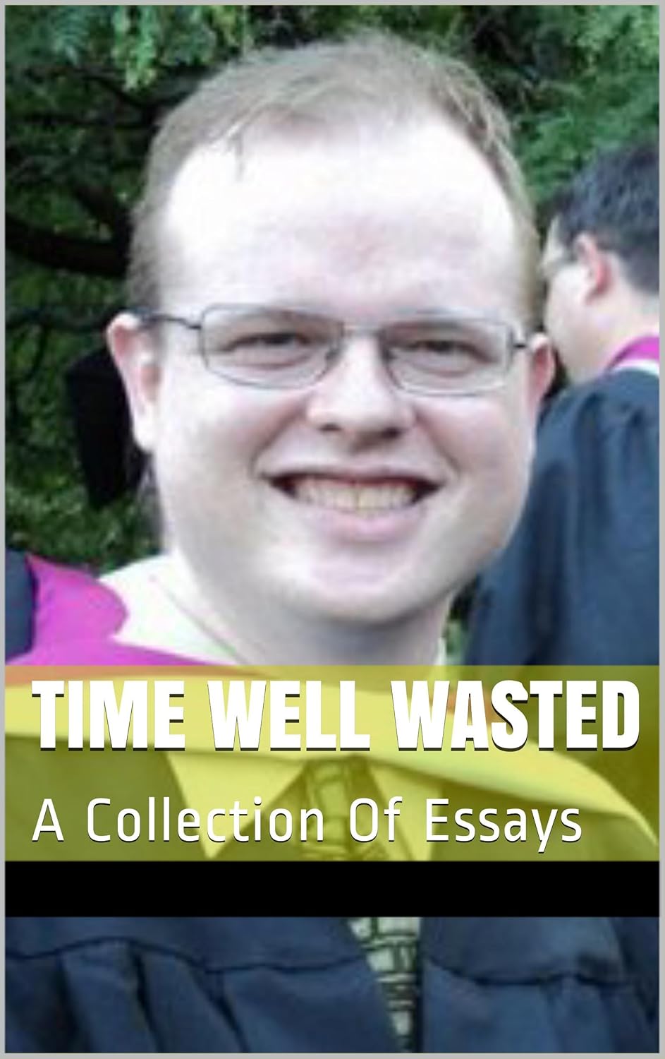 Amazon.com: Time Well Wasted: A Collection Of Essays eBook : Albright ...