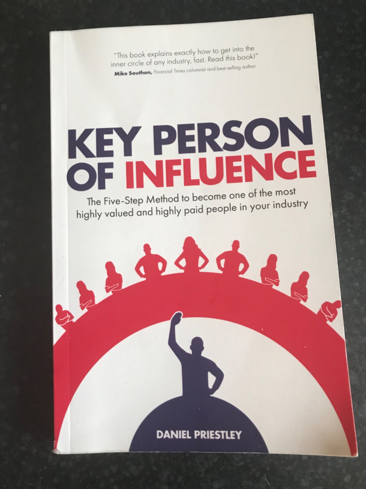 Key Person of Influence: The Five-Step Method to Become One of the Most ...