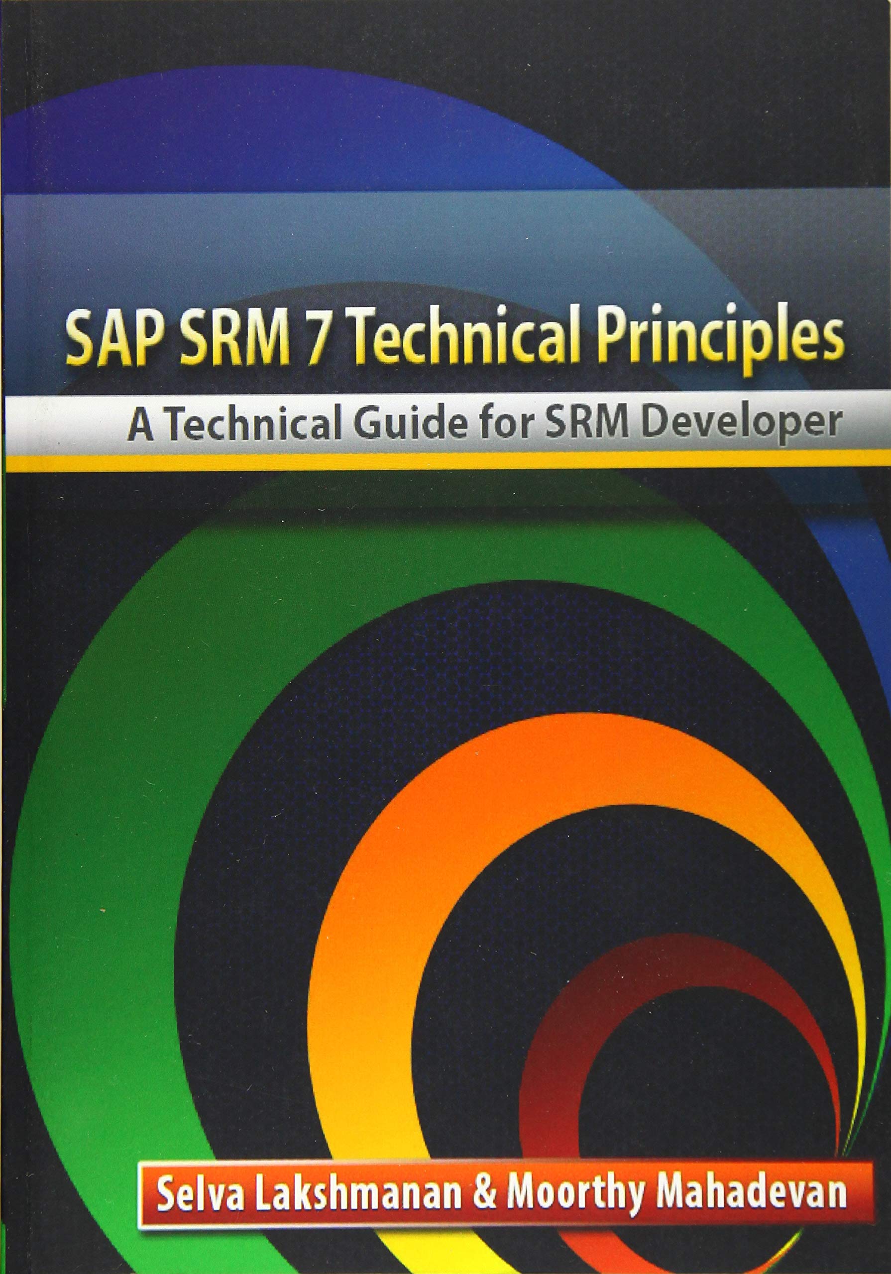 Amazon.com: SAP SRM7 Technical Principles: A Technical Guide for SRM ...