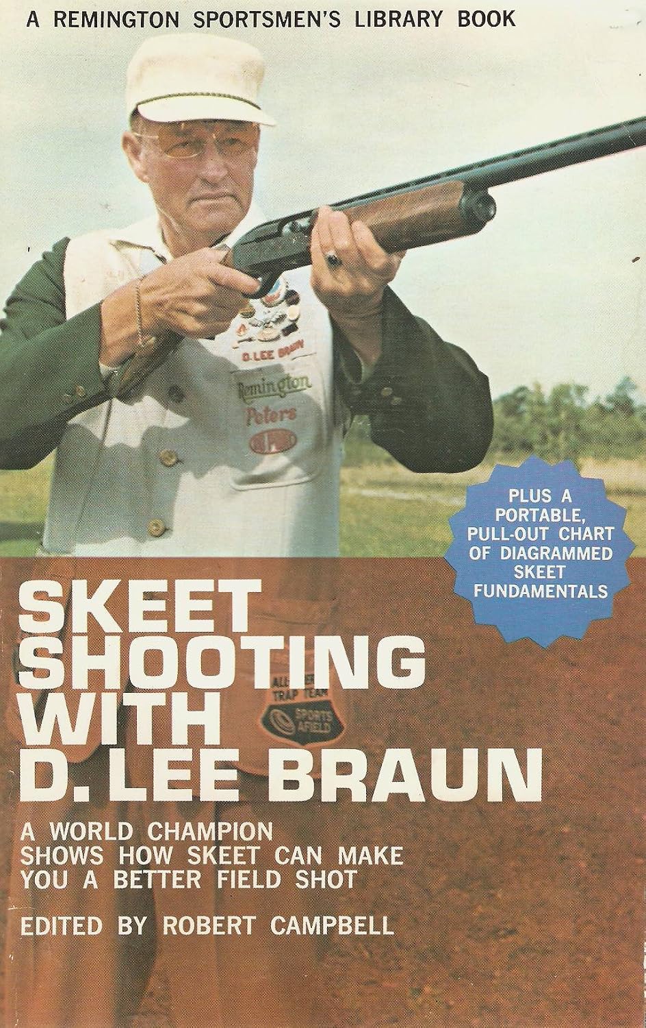 Skeet Shooting with D. Lee Braun: a World Champion Shows How skeeet Can ...