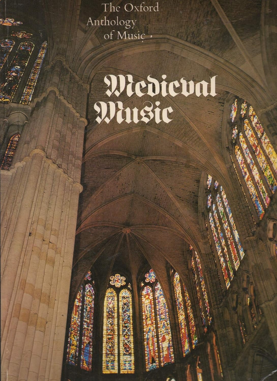 Amazon.com: Medieval Music (Oxford Anthology of Music): 9780193232075 ...