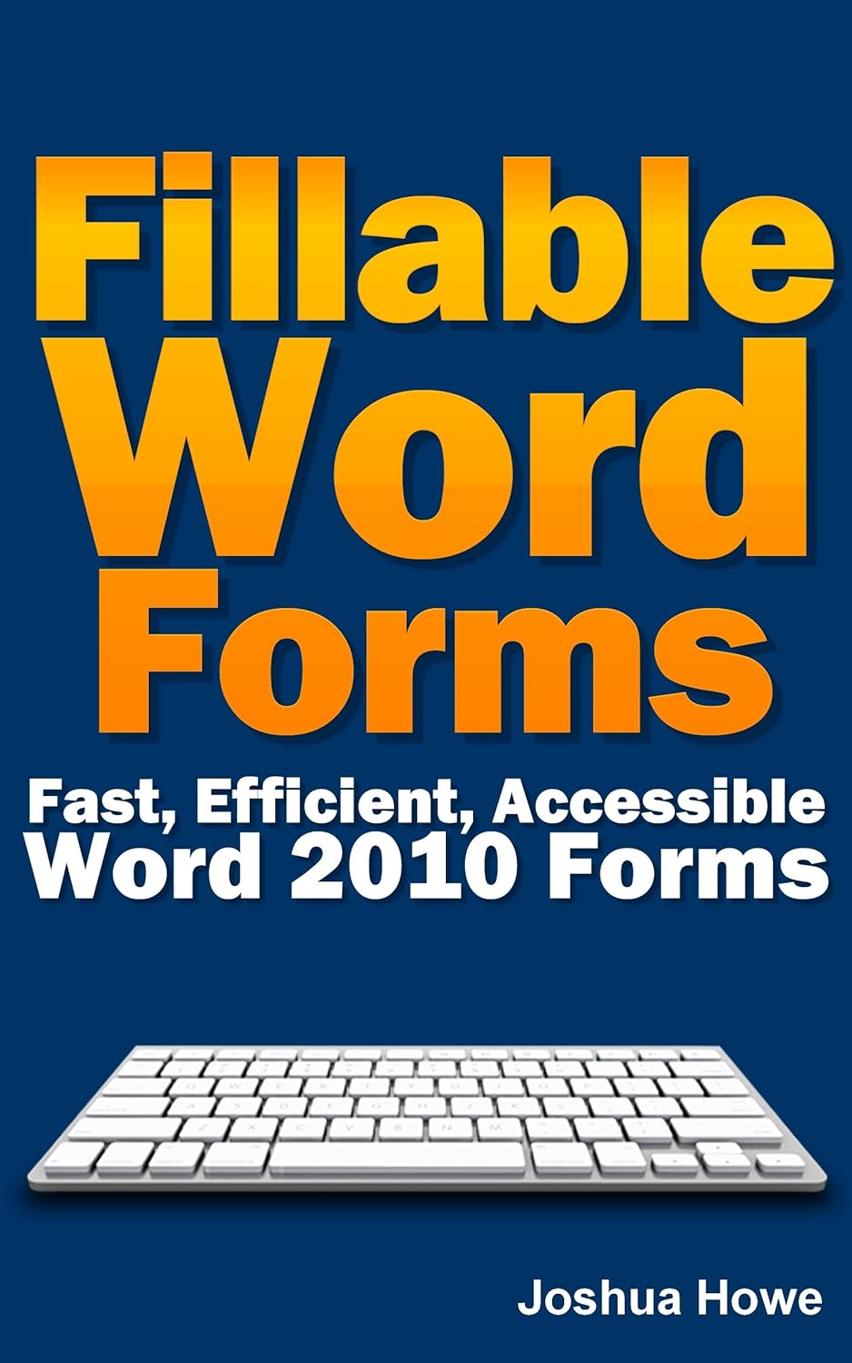 Amazon Fillable Word Forms Fast Efficient Accessible Word 2010 amazon-fillable-word-forms-fast-efficient-accessible-word-2010