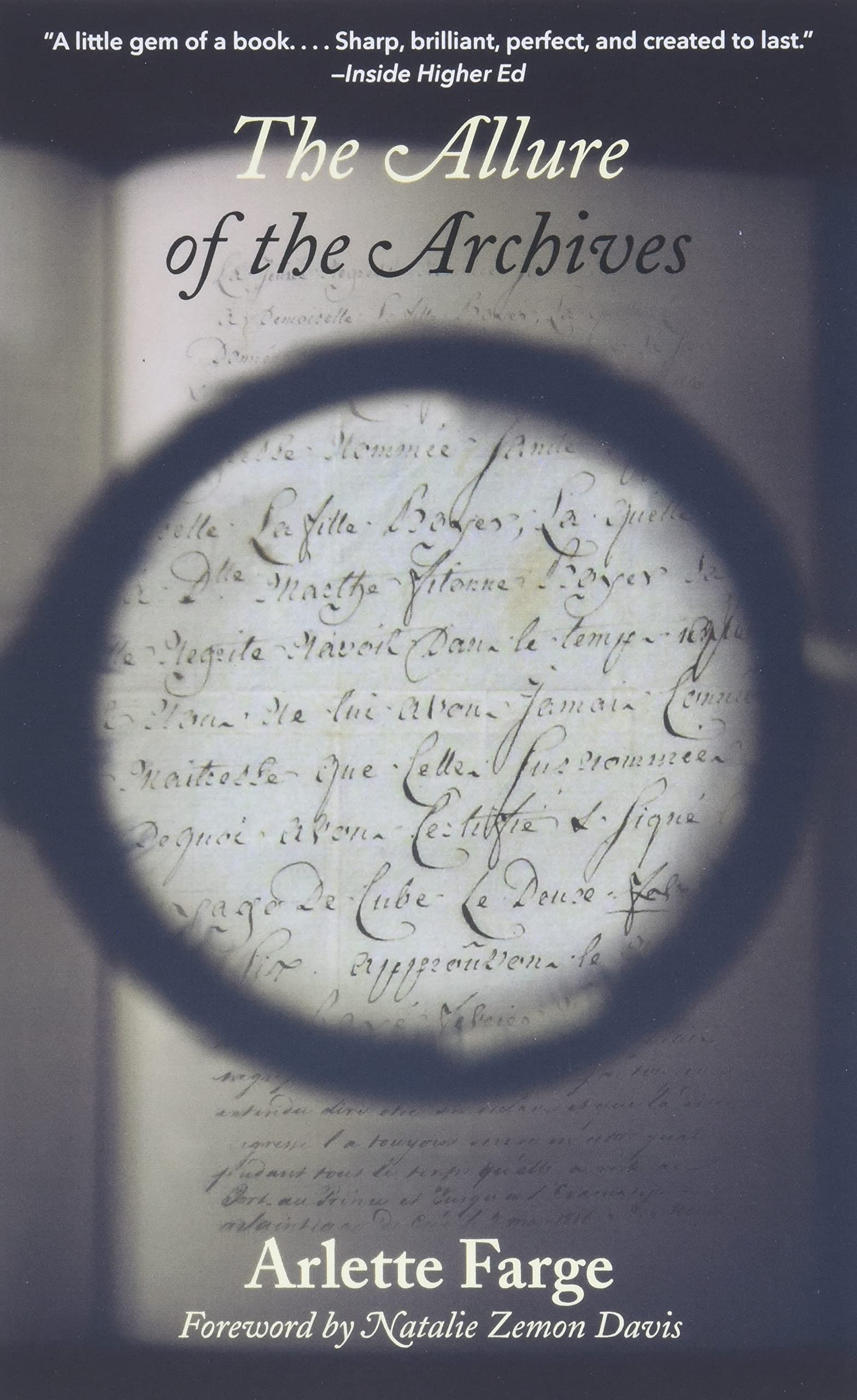 The Allure of the Archives (The Lewis Walpole Series in Eighteenth ...