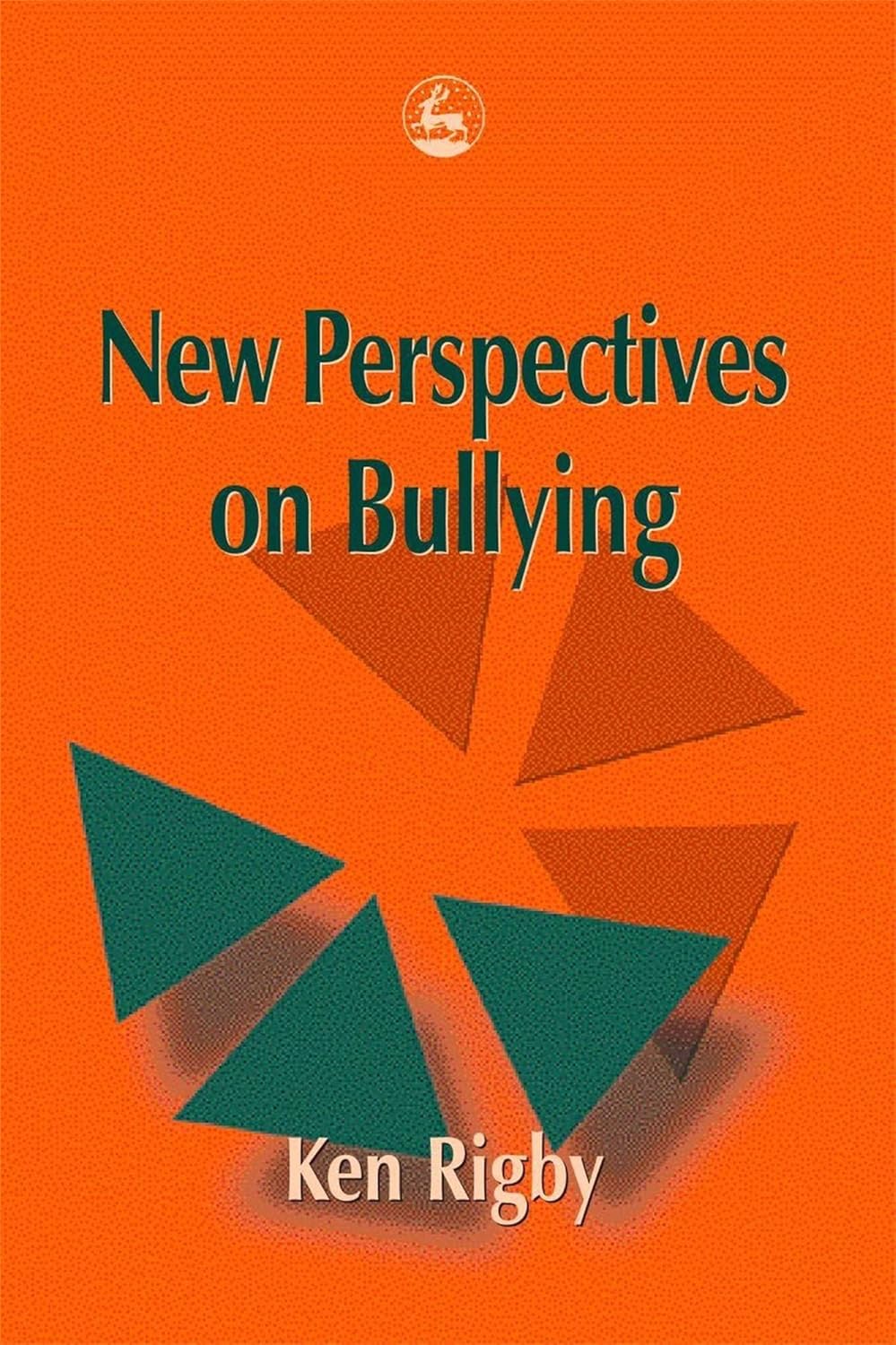 New Perspectives on Bullying: Rigby, Ken: 9781853028724: Amazon.com: Books