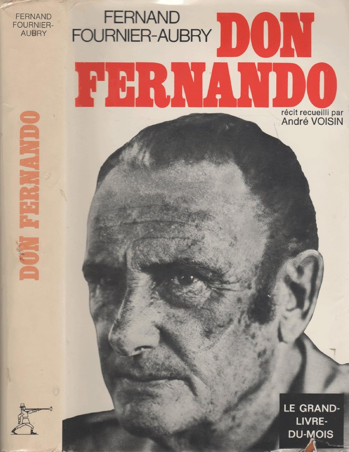 Amazon.com: Don Fernando: The Story of Fernand Fournier-Aubry, recorded ...