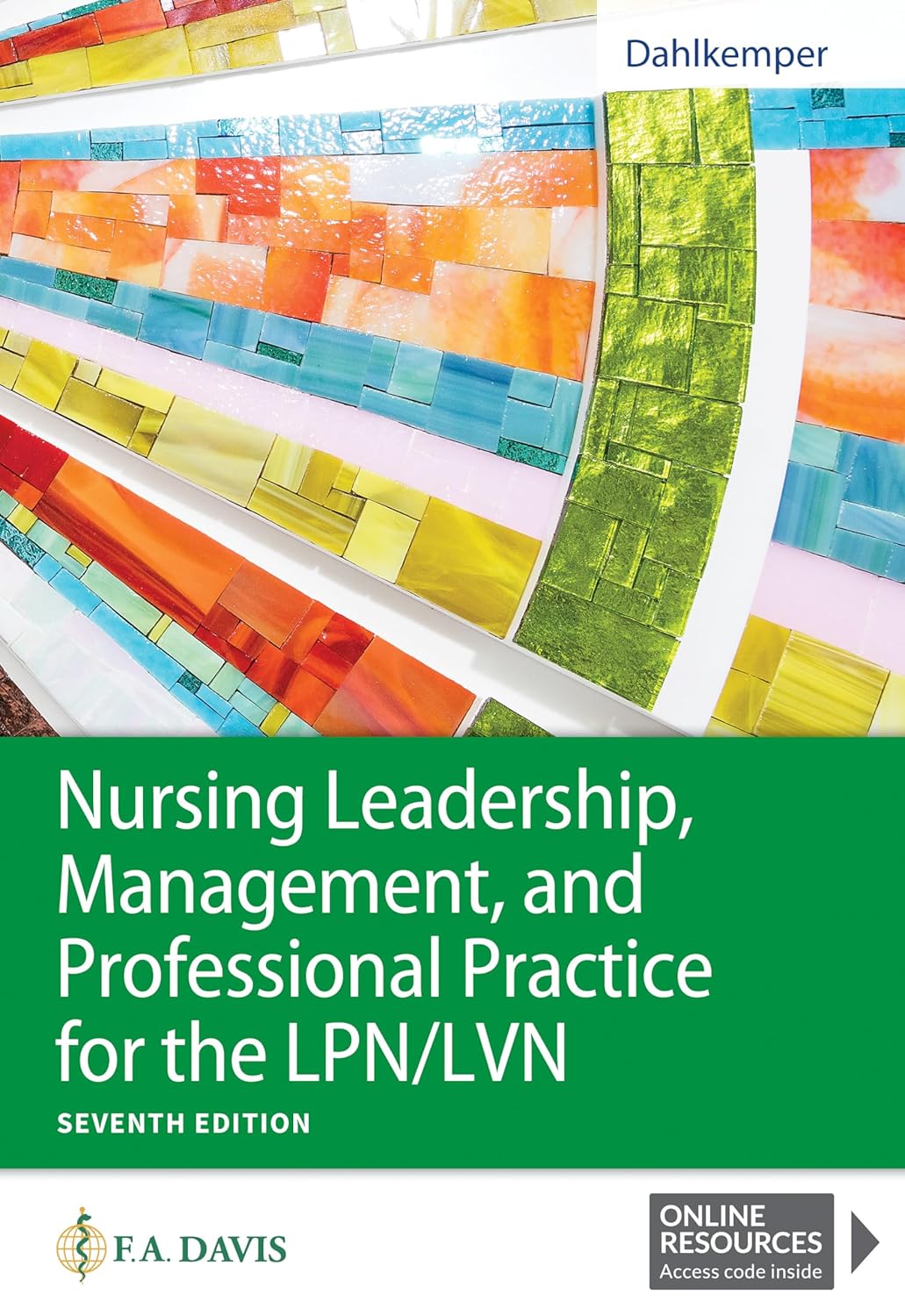 Nursing Leadership, Management, and Professional Practice for the LPN ...