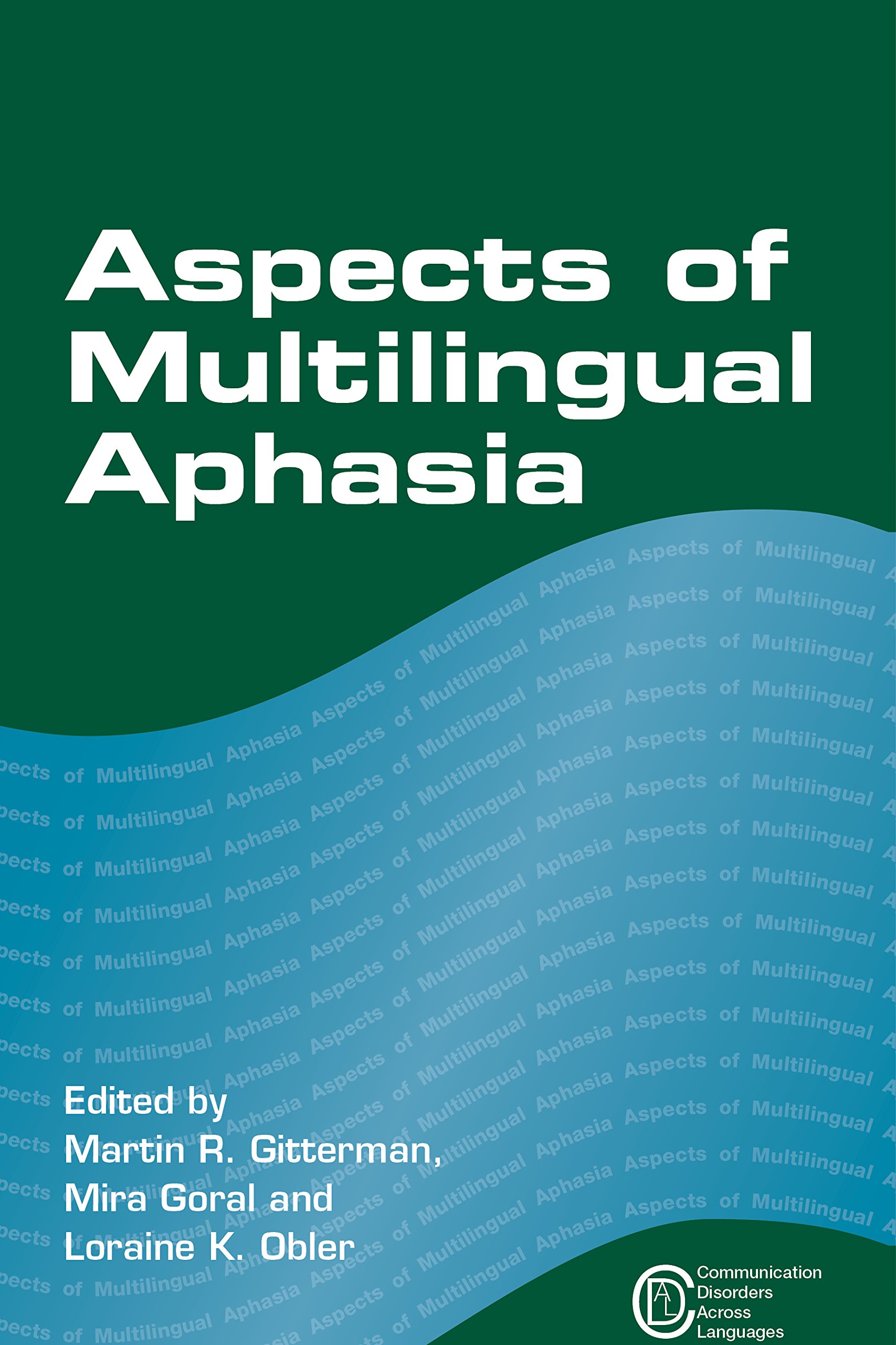 Amazon.com: Aspects of Multilingual Aphasia (Communication Disorders ...