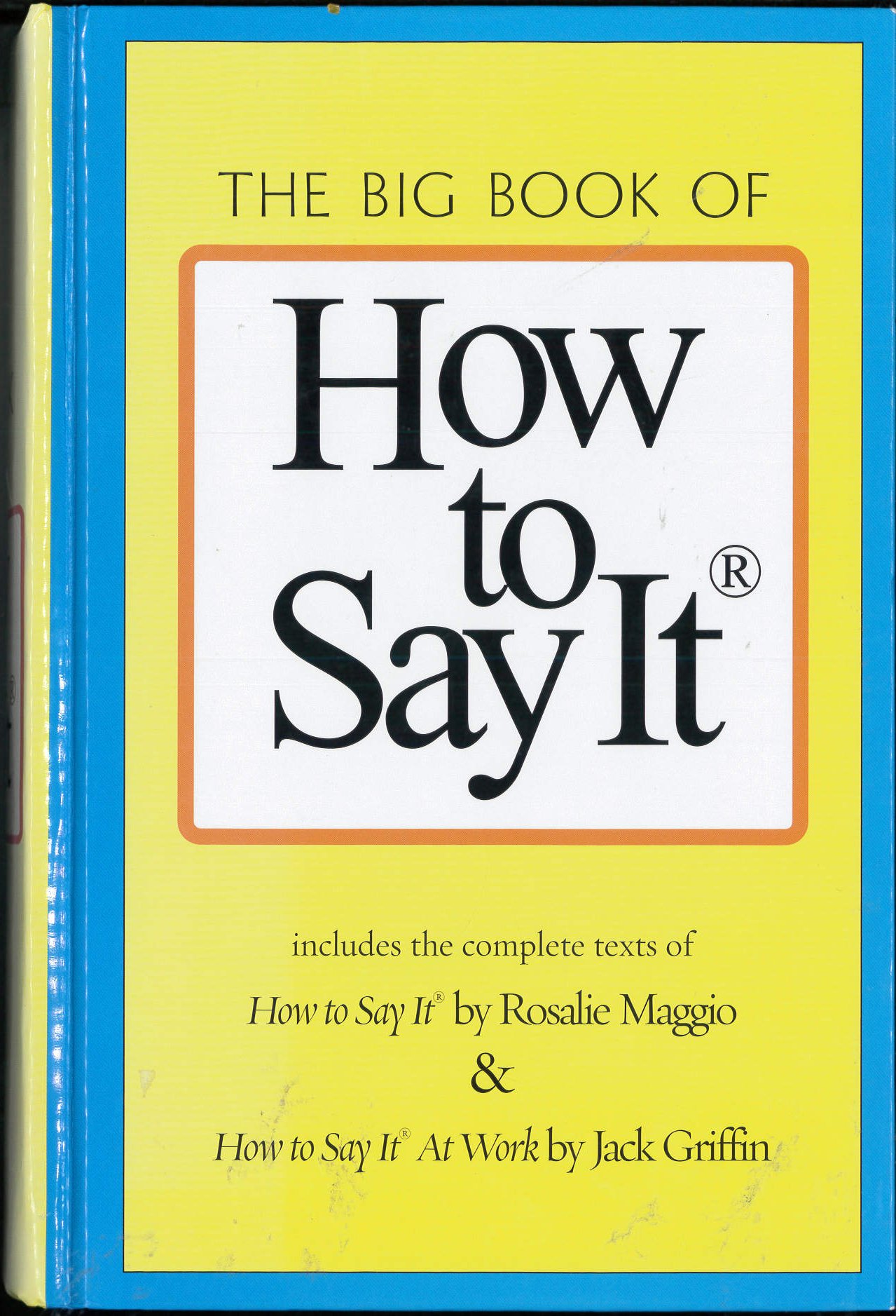 Big Book Of How To Say It, The: Jack Griffin: 9780735204034: Amazon.com ...
