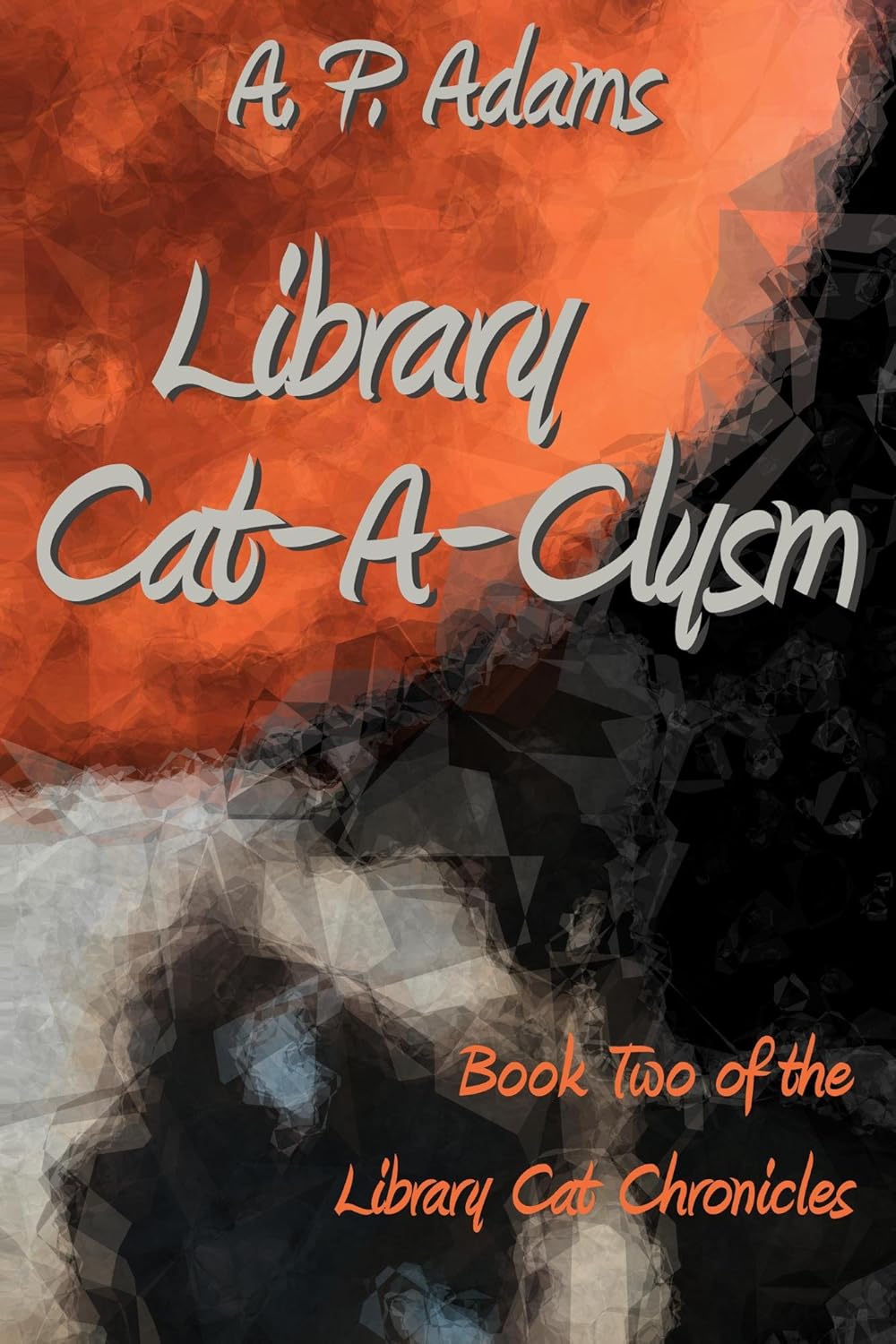 Amazon.com: Library Cat-A-Clysm (Library Cat Chronicles Book 2) eBook ...