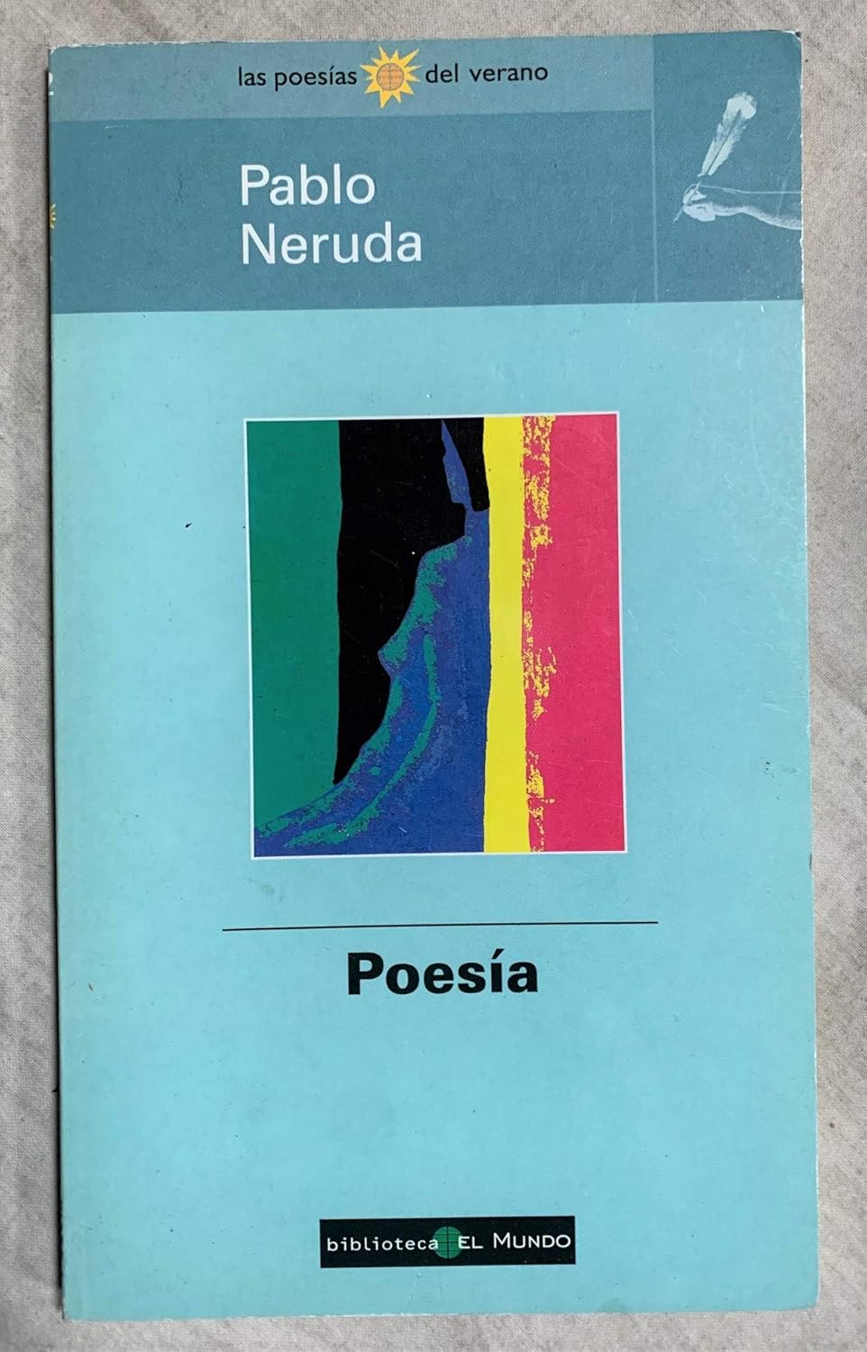 La Poesia de Pablo Neruda (Spanish Edition): Neruda, Pablo ...