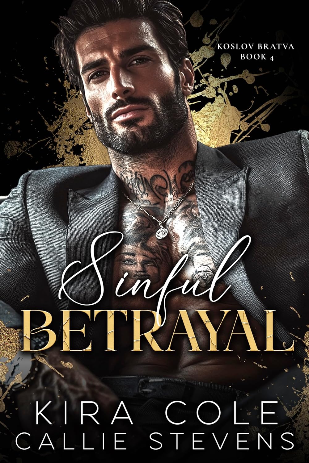 Sinful Betrayal (La Bratva Koslov t. 4) (French Edition) eBook : Cole ...
