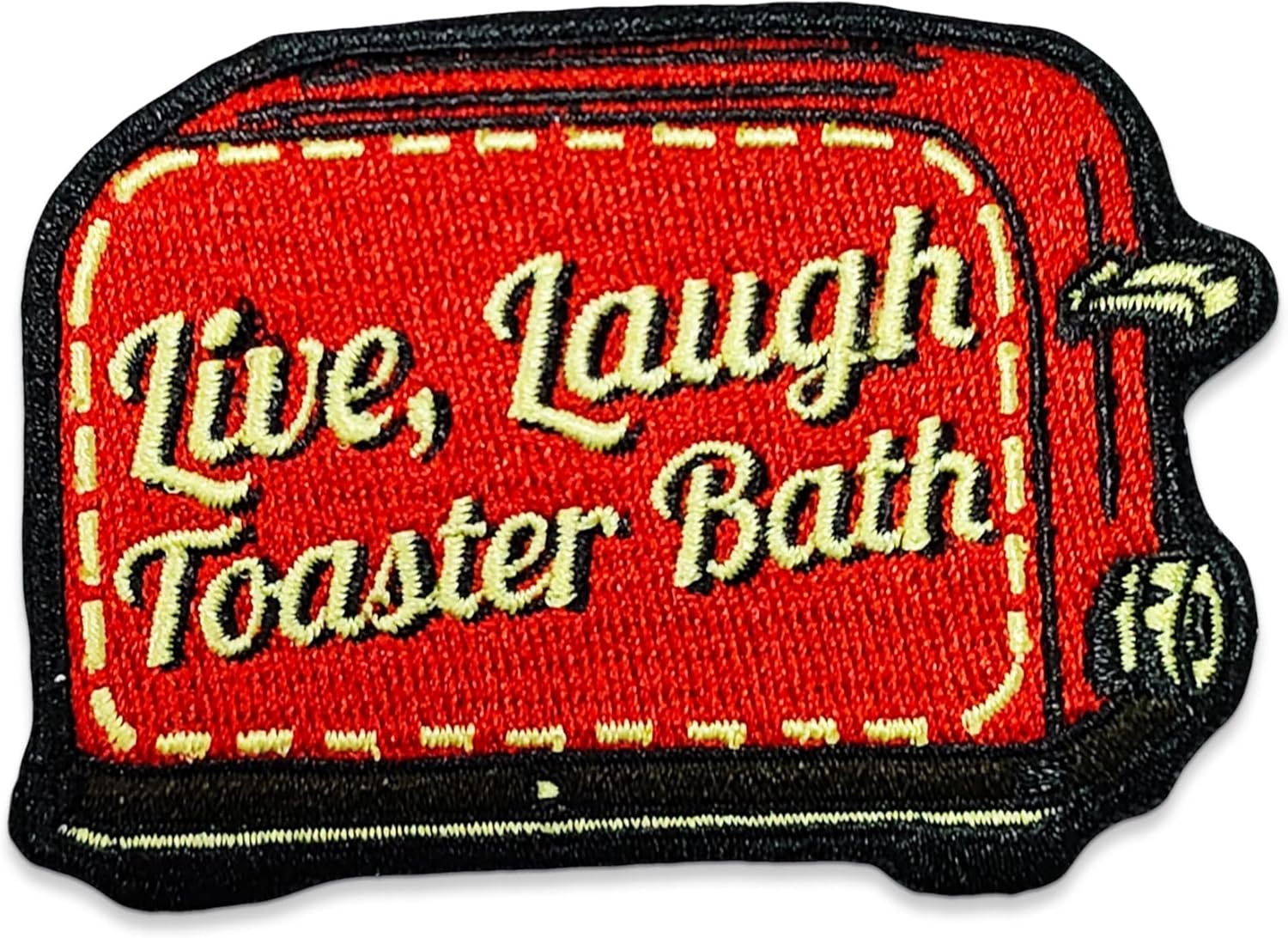 Amazon.com: Live Laugh Toaster Bath Embroidery Patch - Funny Meme ...