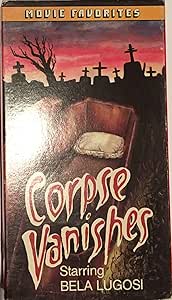 Corpse Vanishes: Amazon.co.uk: Lugosi, Barclay: DVD & Blu-ray
