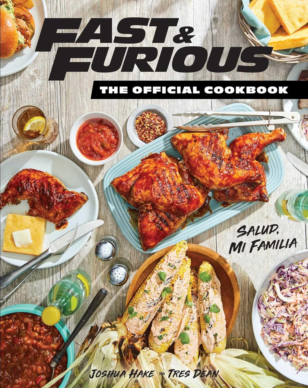Amazon.com: Fast & Furious: The Official Cookbook: Salud, Mi Familia ...