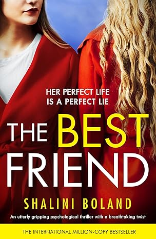 The Best Friend: An utterly gripping psychological thriller with a breathtaking twist - Kindle ...