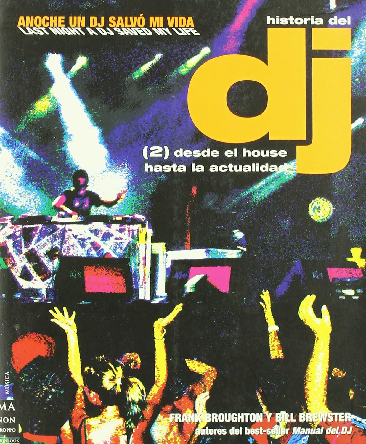 La historia del DJ / The DJ's Story: 2 (Spanish Edition): Brewster ...