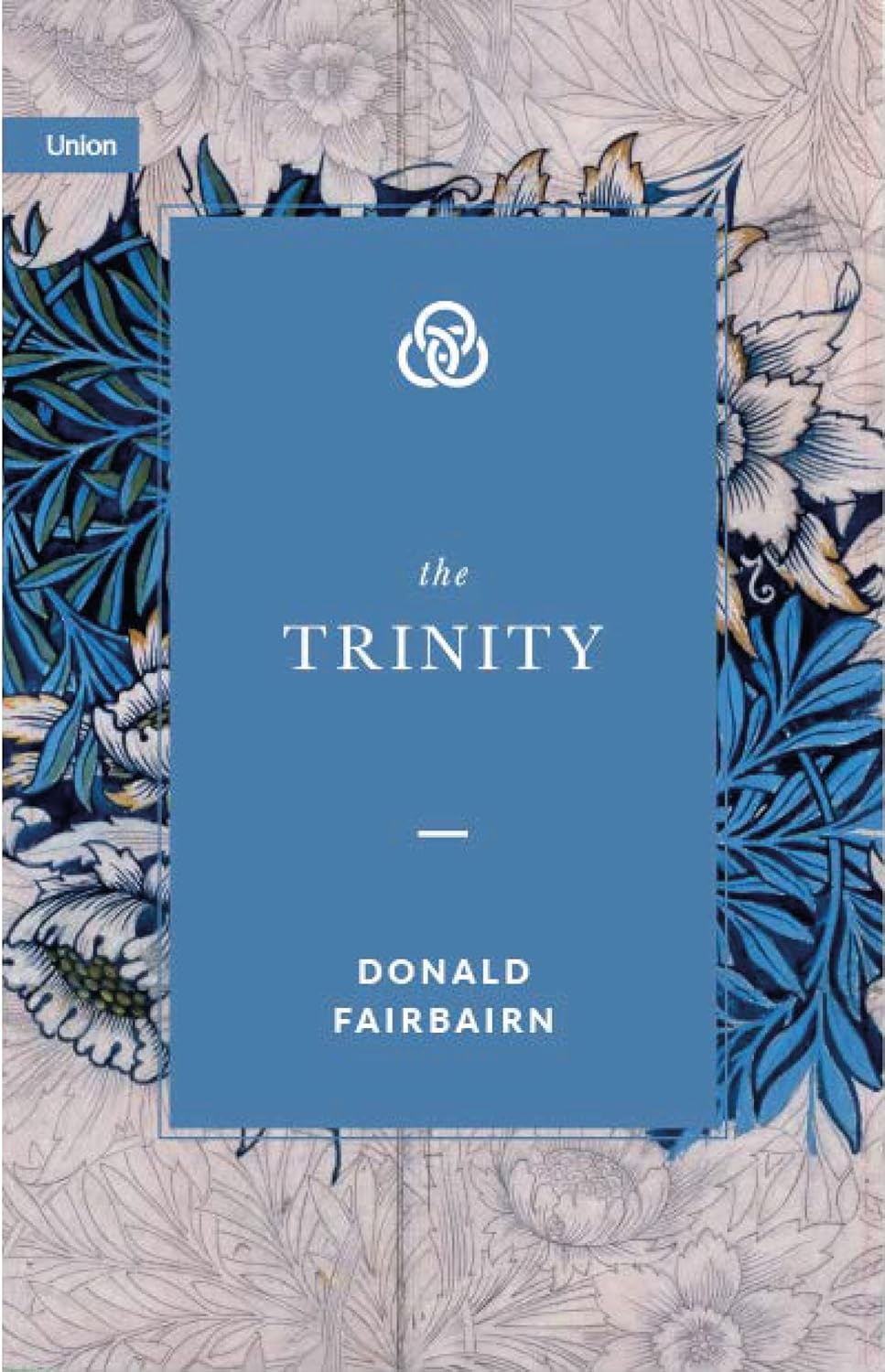 The Trinity: Donald Fairbairn: 9781739342685: Amazon.com: Books