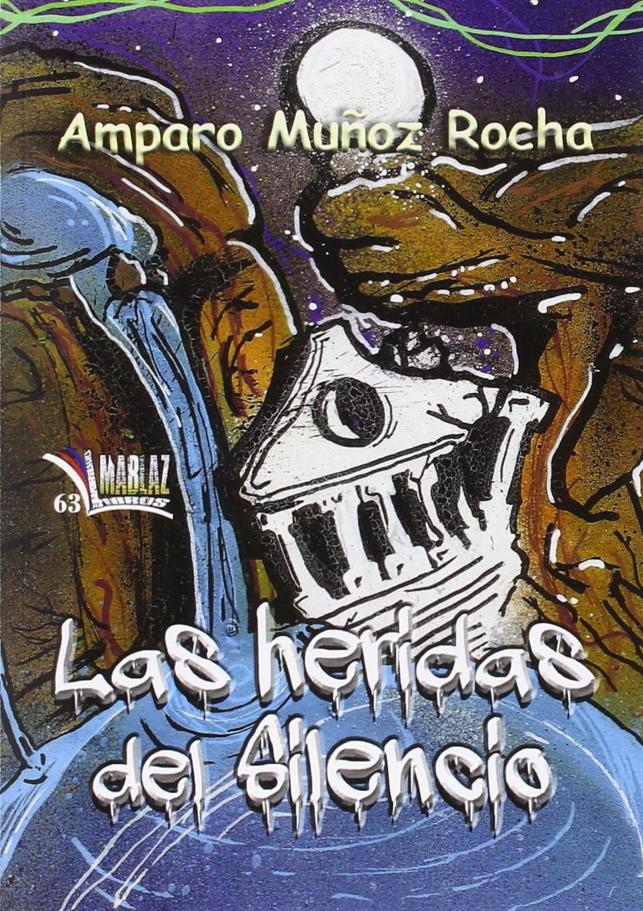 Amazon.com: Las heridas del silencio (Libros Mablaz) (Spanish Edition ...