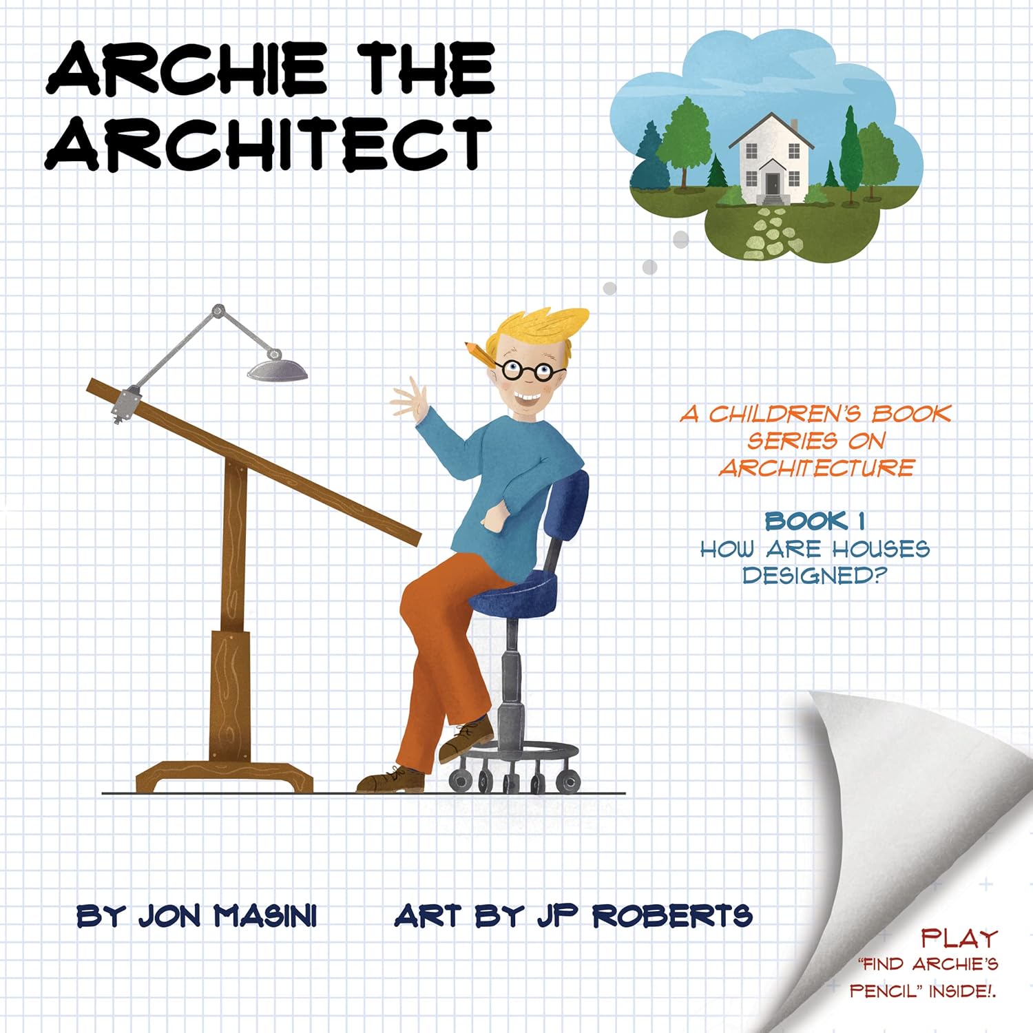 ARCHIE THE ARCHITECT: A Children’s Book Series About Architecture ...